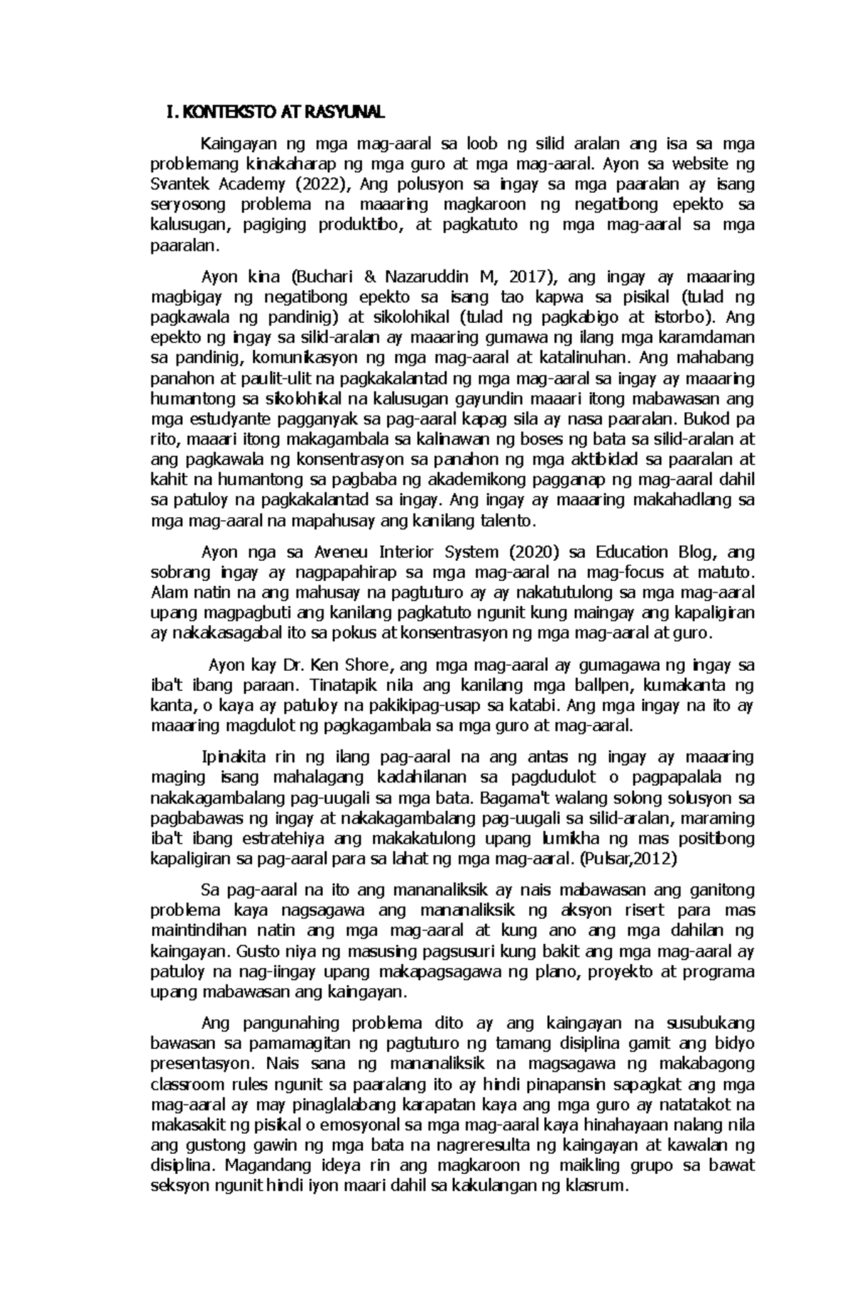 Action Research - I. KONTEKSTO AT RASYUNAL Kaingayan ng mga mag-aaral ...