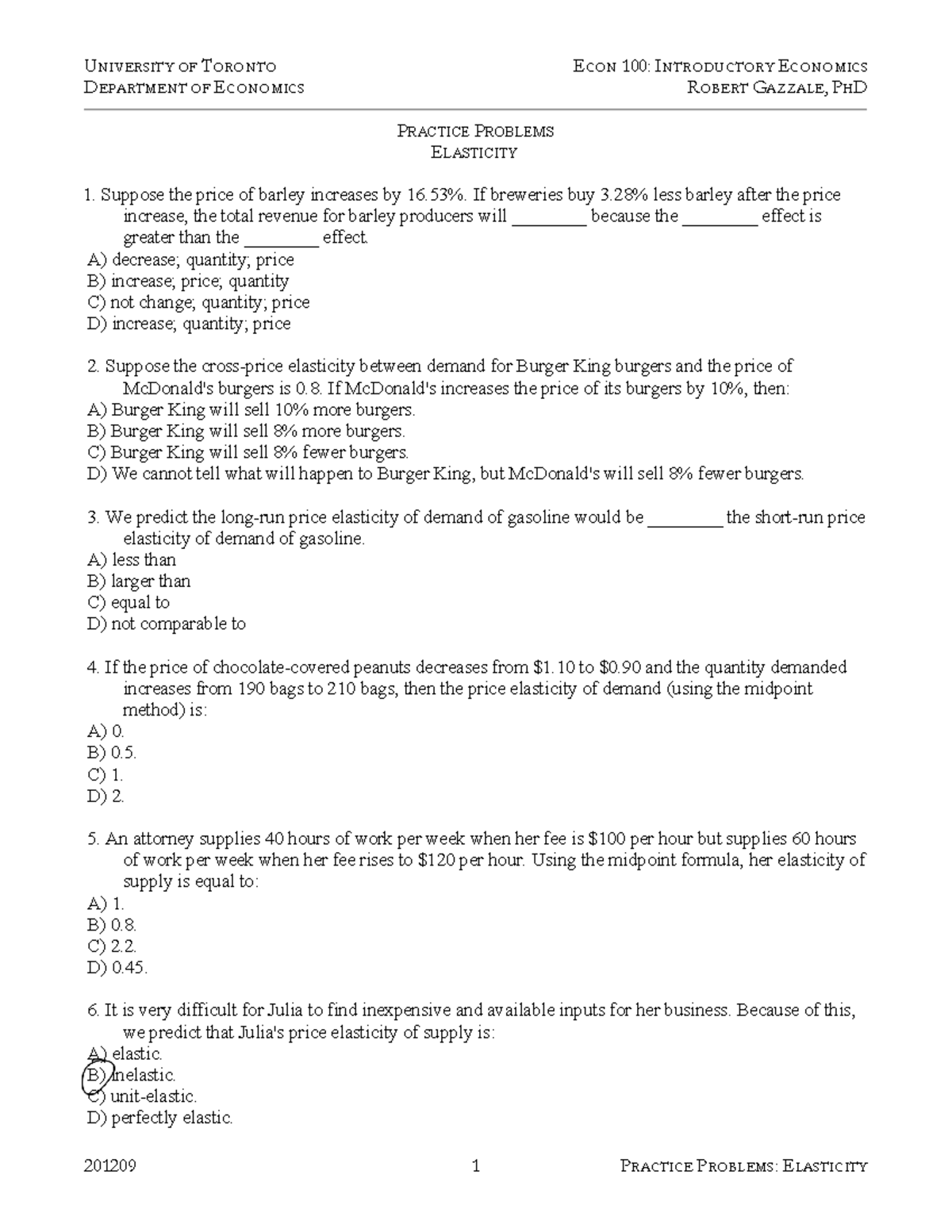 04Practice Problems Elasticity - DEPARTMENT OF ECONOMICS ROBERT GAZZALE, PHD PRACTICE PROBLEMS ...