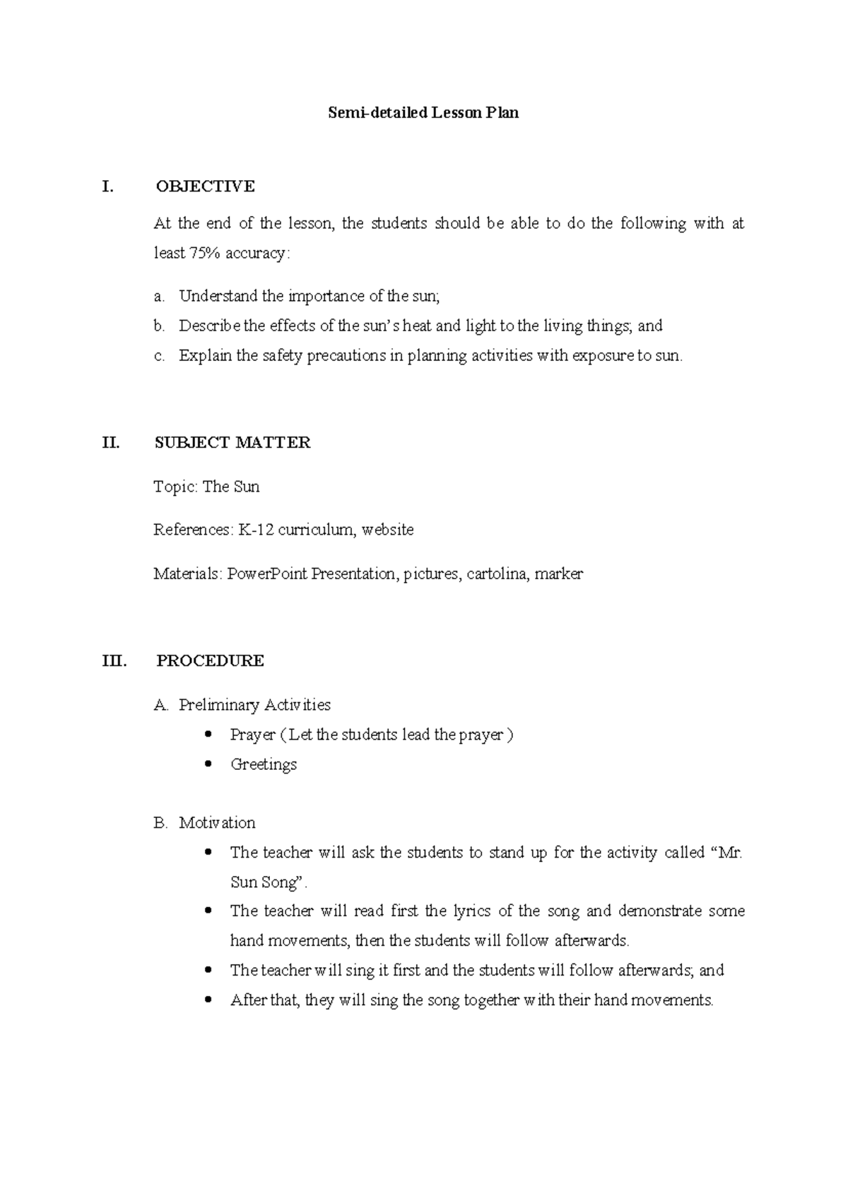 THE SUN SEMI-LP - Science 4 - Semi-detailed Lesson Plan I. OBJECTIVE At ...