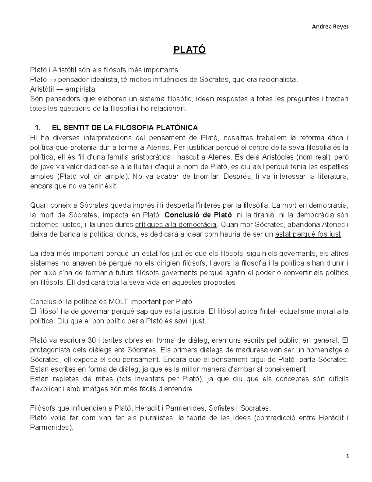 Plató - Apunts fets a classe. - PLATÓ Plató i Aristòtil són els filòsofs més importants. Plató → ...