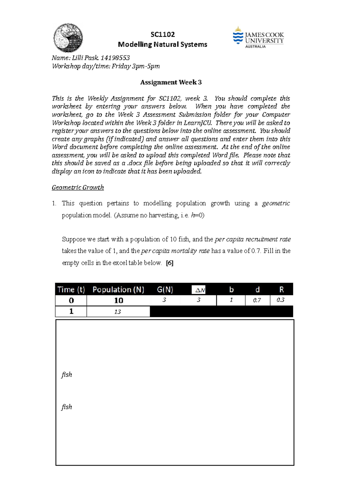Week 3 Assignment - Name: Lilli Pask. 14198553 Workshop day/time: Friday 3pm-5pm Assignment Week ...