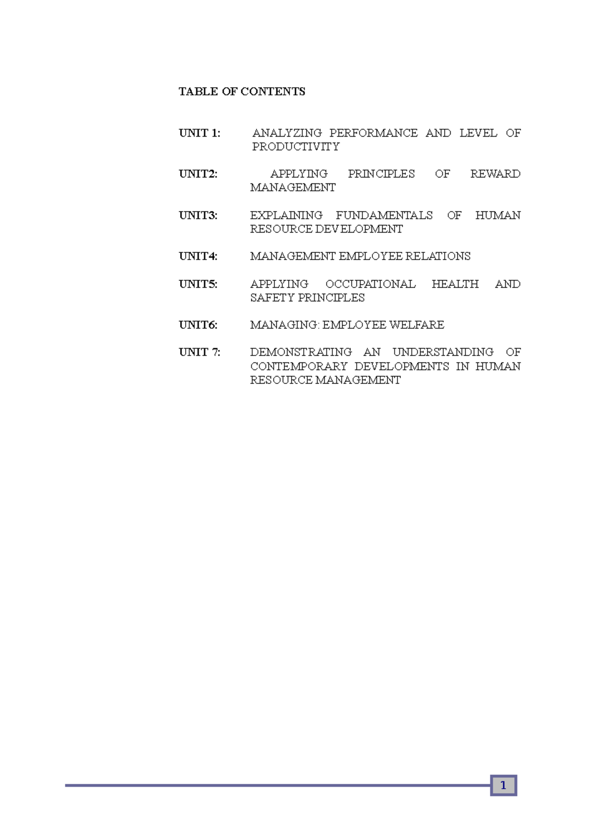 Bo HRM 1030 - Human Resource Management I - TABLE OF CONTENTS UNIT 1: ANALYZING PERFORMANCE AND ...