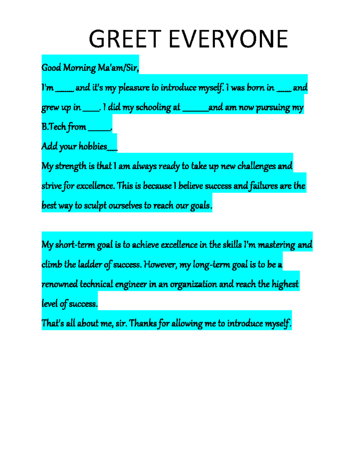 SELF Intro - GREET EVERYONE Good Morning Ma'am/Sir, I'm _________ and ...