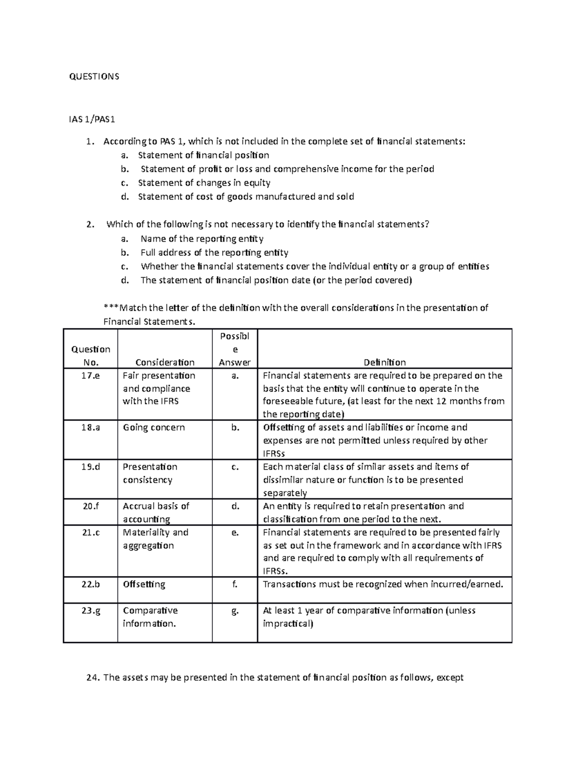 Questions - Accounting - QUESTIONS IAS 1/PAS According to PAS 1, which ...