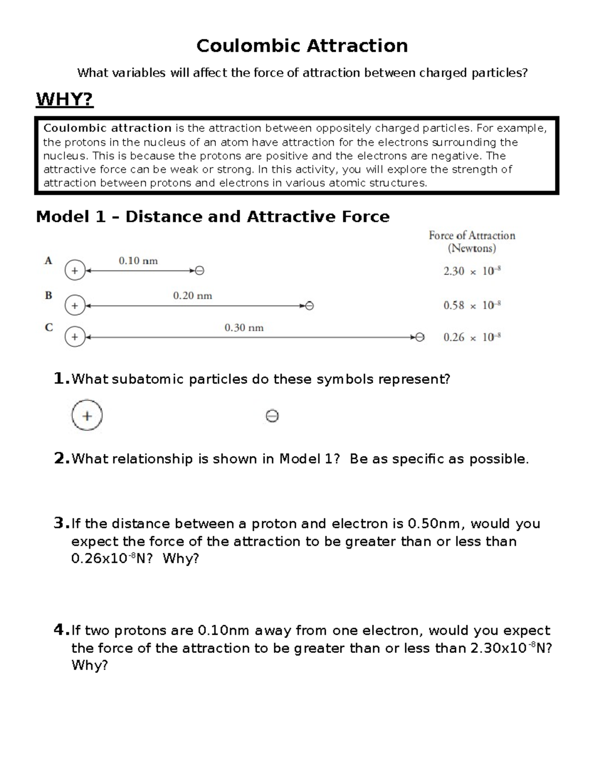 Coulombic Attraction WS - Coulombic Attraction What variables will ...