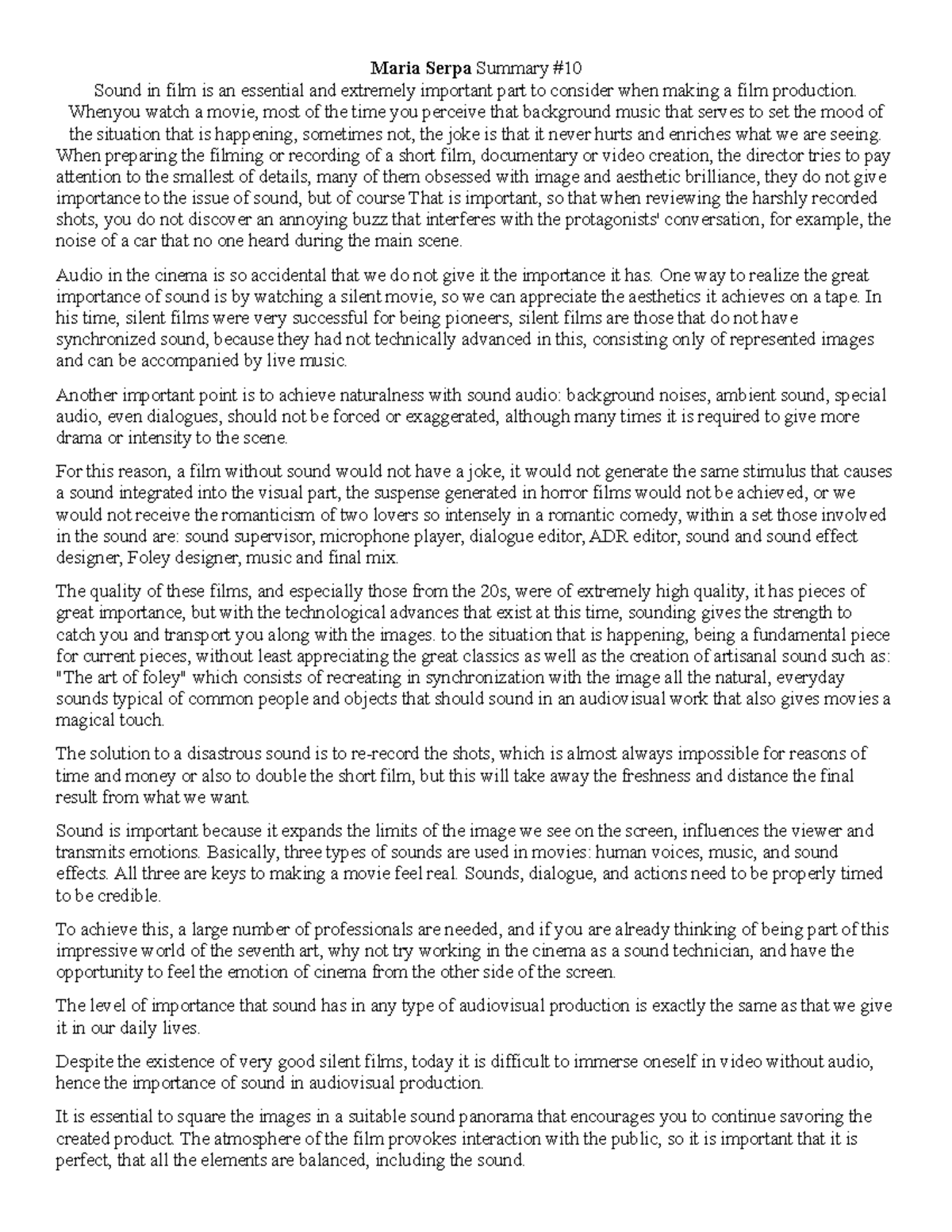 Summary 10 - Maria Serpa Summary # Sound in film is an essential and ...