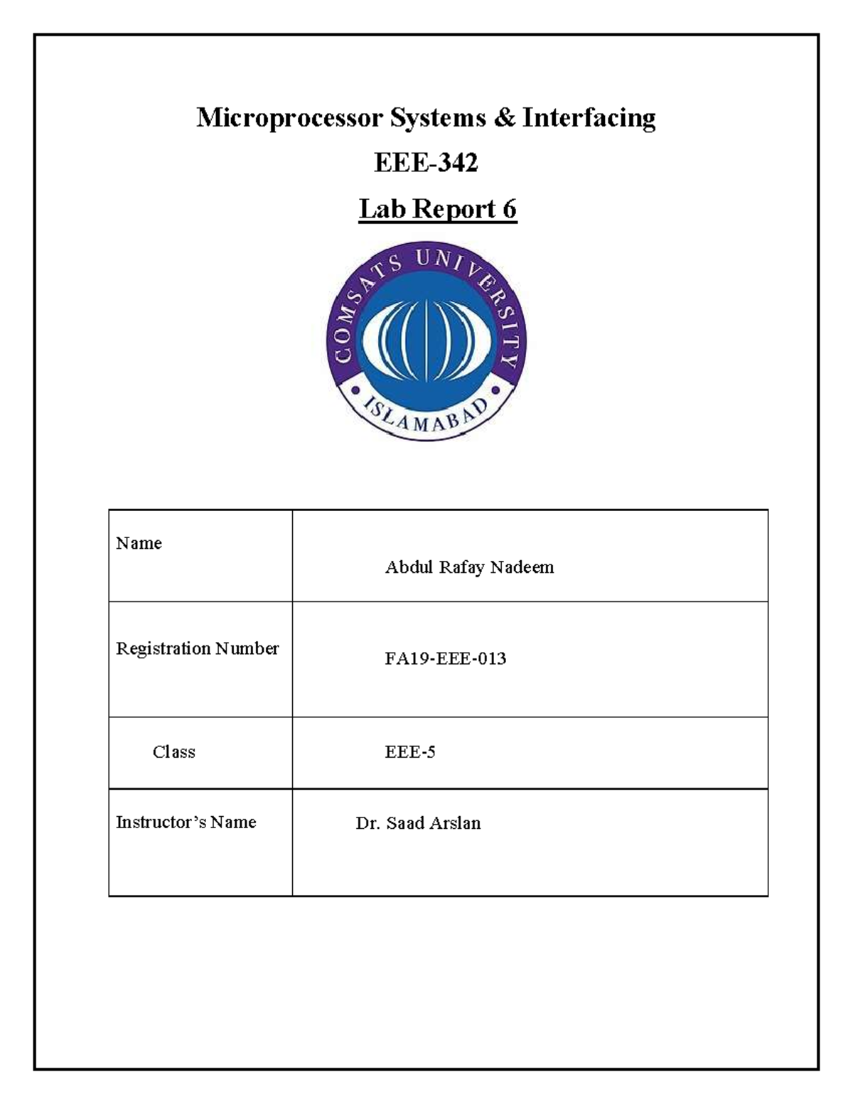 FA19-EEE-013 L6 MPSI - csdddd - Microprocessor Systems & Interfacing EEE- Lab Report 6 Name ...