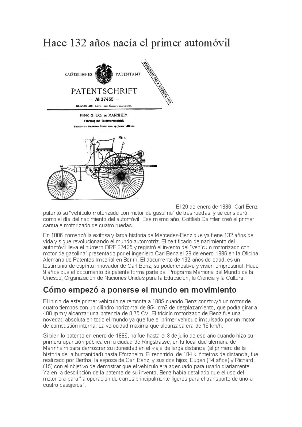 Historia de la carro - Hace 132 años nacía el primer automóvil El 29 de enero de 1886, Carl Benz ...