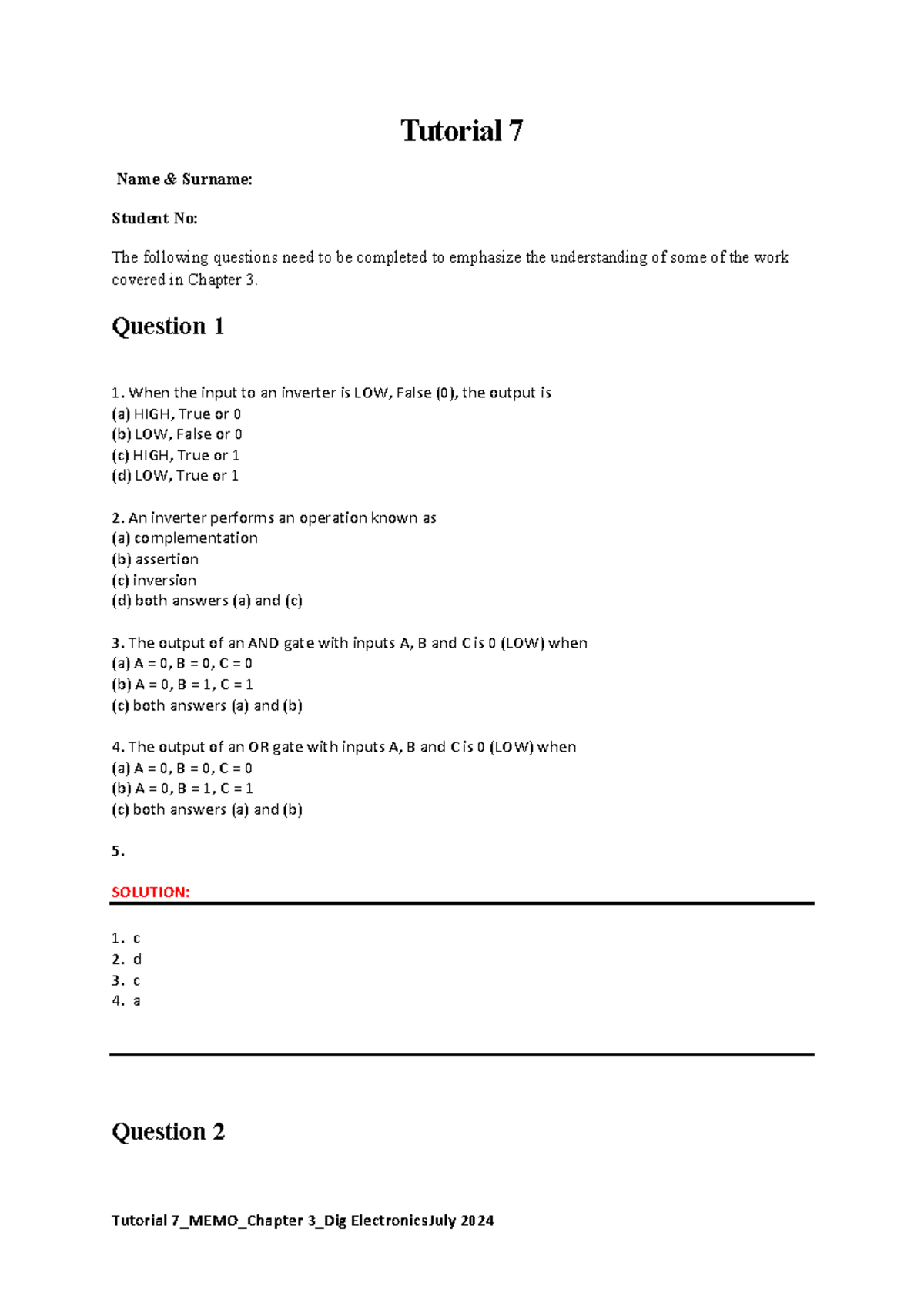 Tutorial 7 Dig Memo - Tutorial 7 Name & Surname: Student No: The following questions need to be ...