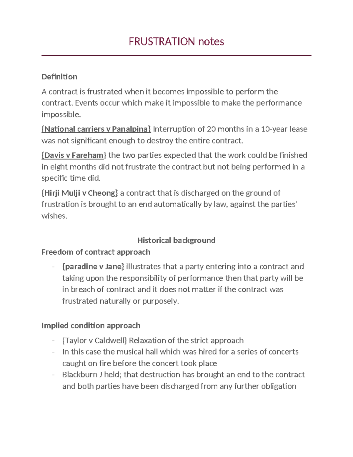 Frustration notes - FRUSTRATION notes Definition A contract is ...