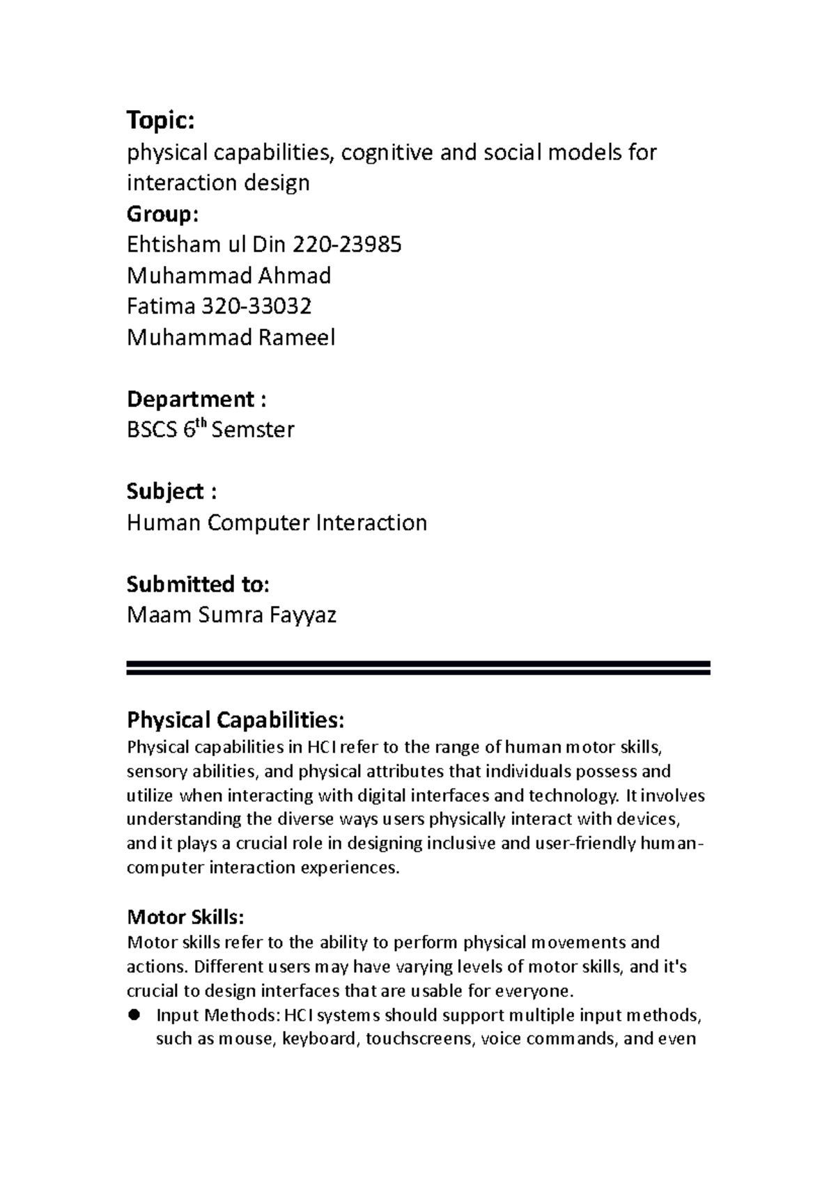 HCI - It involves understanding the diverse ways users physically ...