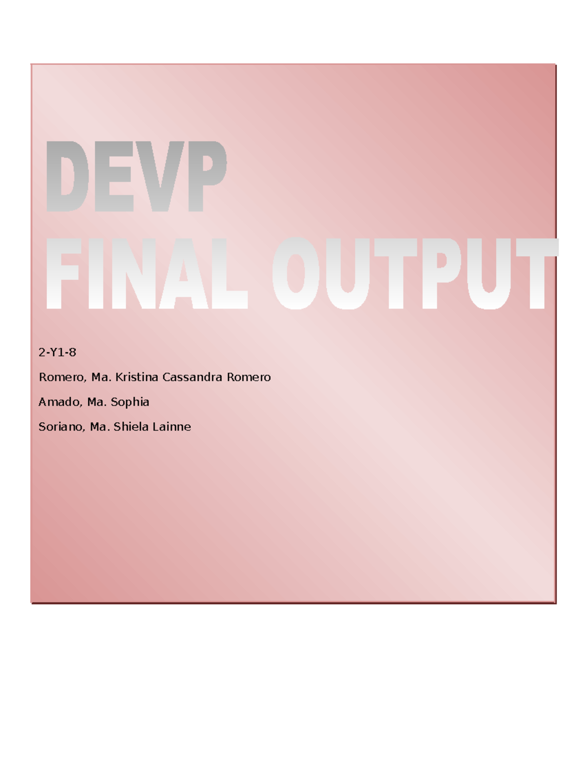 DEVP Final Output - 2-Y1- Romero, Ma. Kristina Cassandra Romero Amado ...