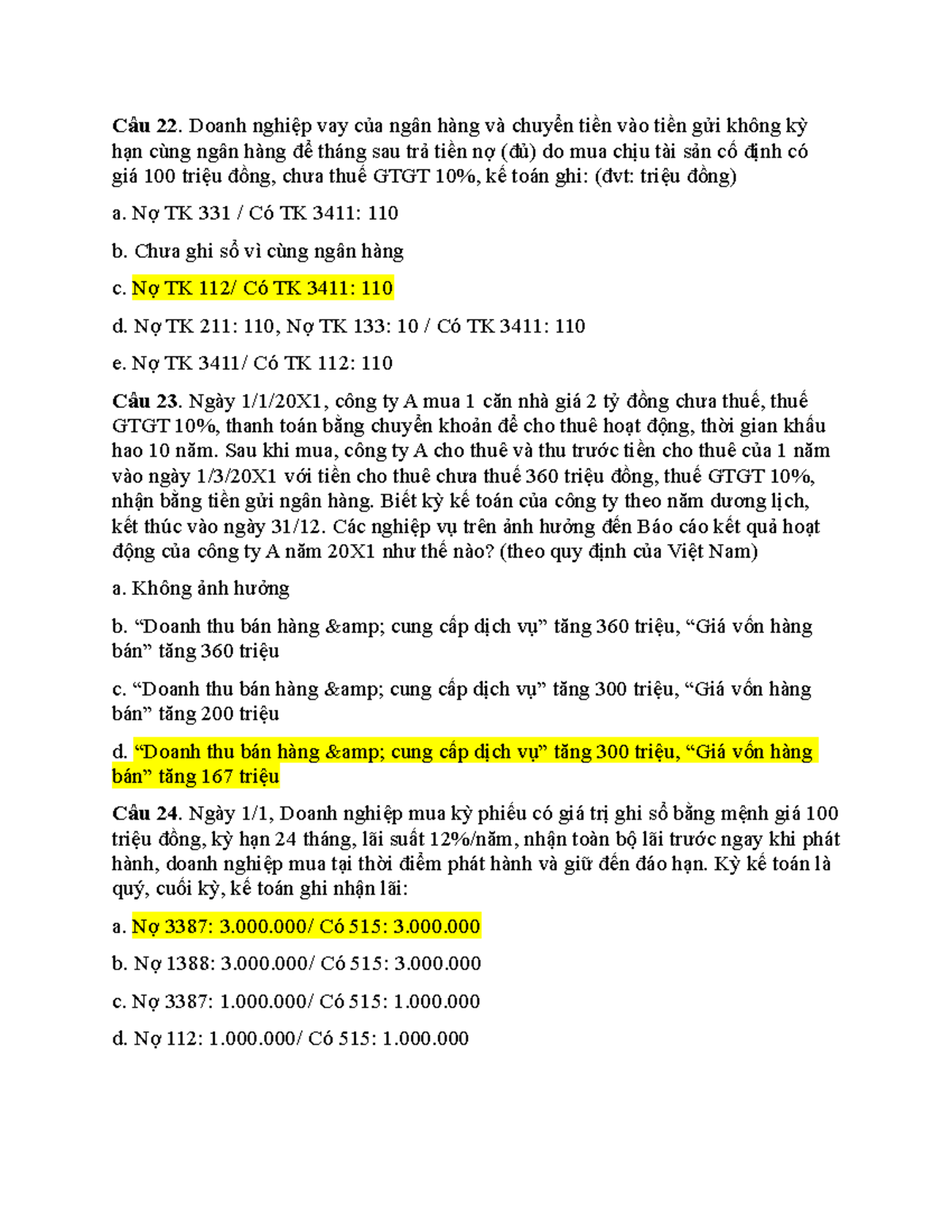 KTTC 2C p6 - trắc nghiệm KTTC - Câu 22. Doanh nghiệp vay của ngân hàng và chuyển tiền vào tiền ...