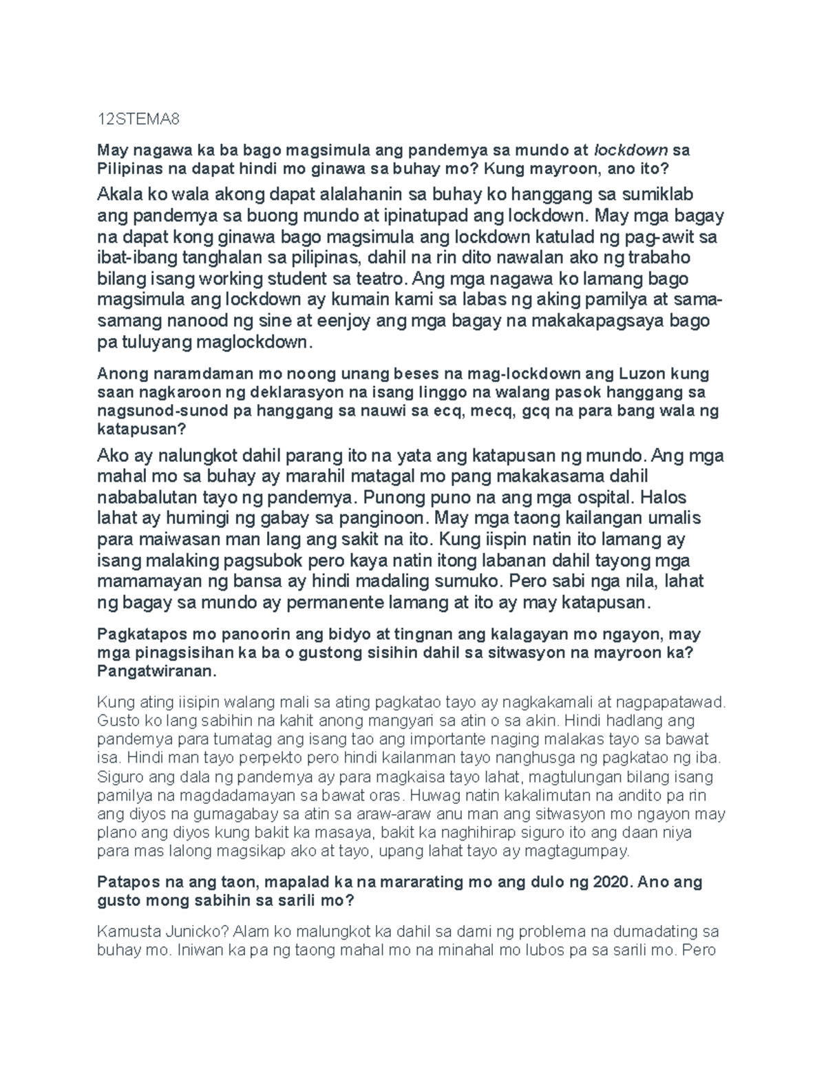 12 Stema 8 - 11.docx - 12STEMA May nagawa ka ba bago magsimula ang pandemya sa mundo at lockdown ...