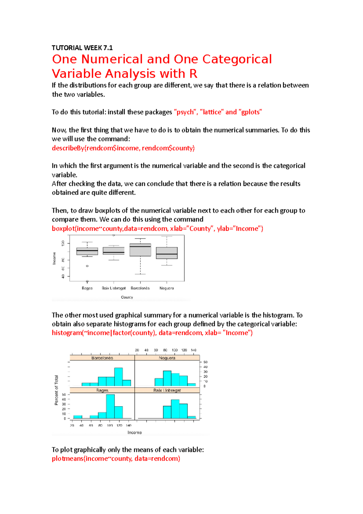 Tutorial WEEK 7 - TUTORIAL WEEK 7. One Numerical and One Categorical Variable Analysis with R If ...
