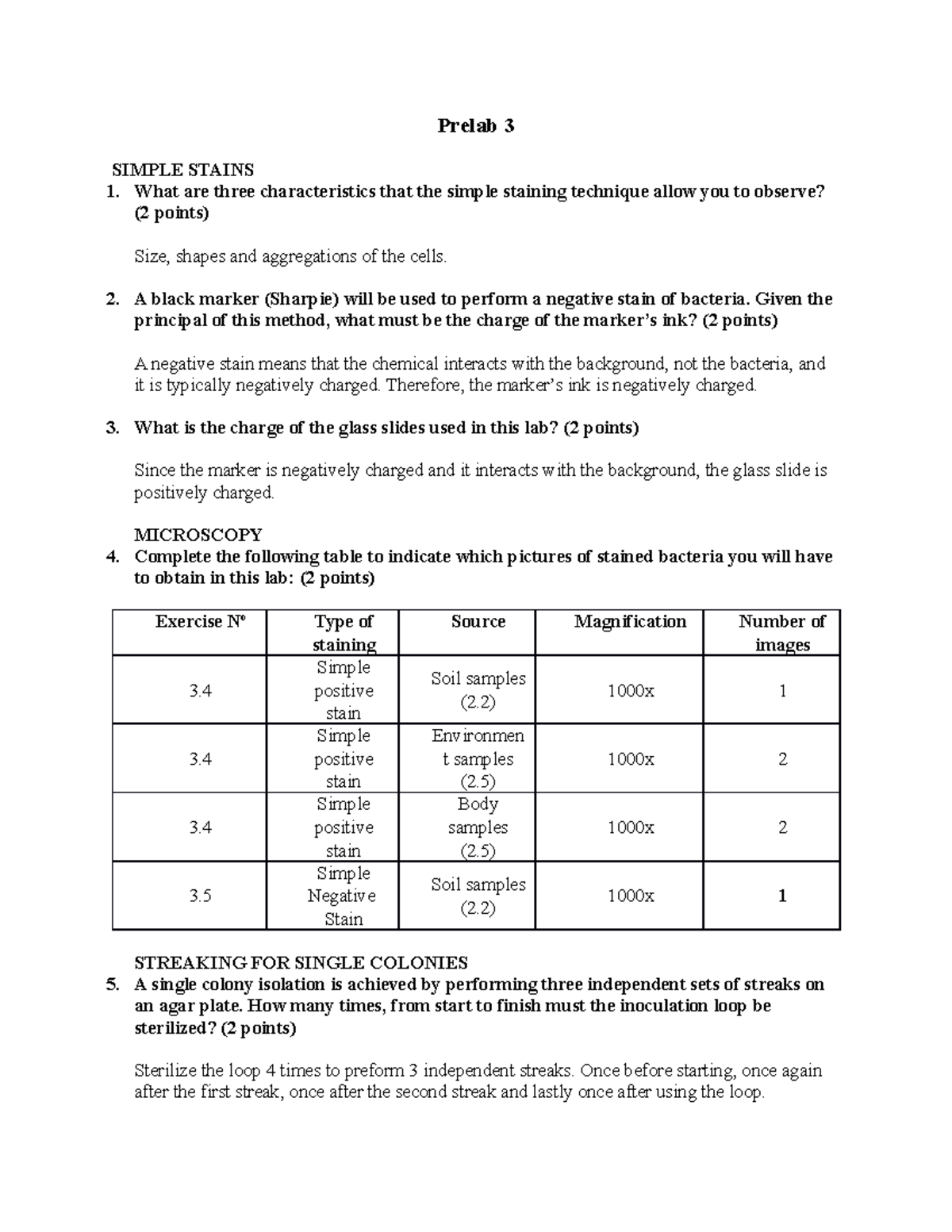 Prelab 3 - Prelab 3 SIMPLE STAINS 1. What are three characteristics that the simple staining ...