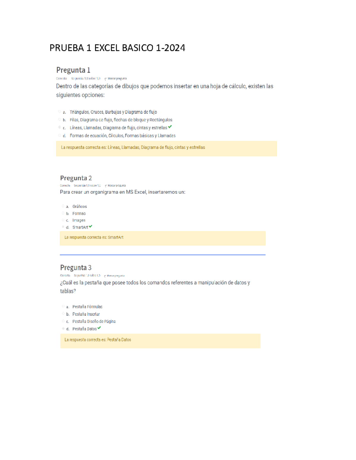 Prueba 1 Excel Basico 2024 - PRUEBA 1 EXCEL BASICO Pregunta 1 Correcta Se puntúa 1,0 sobre 1,0 P ...