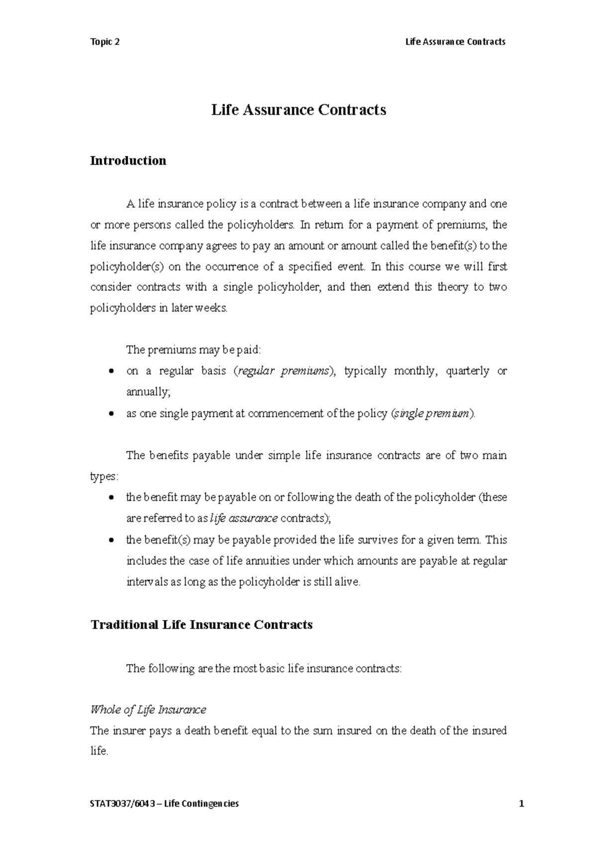 Topic 2 - Life Assurance - Life Assurance Contracts Introduction A life ...