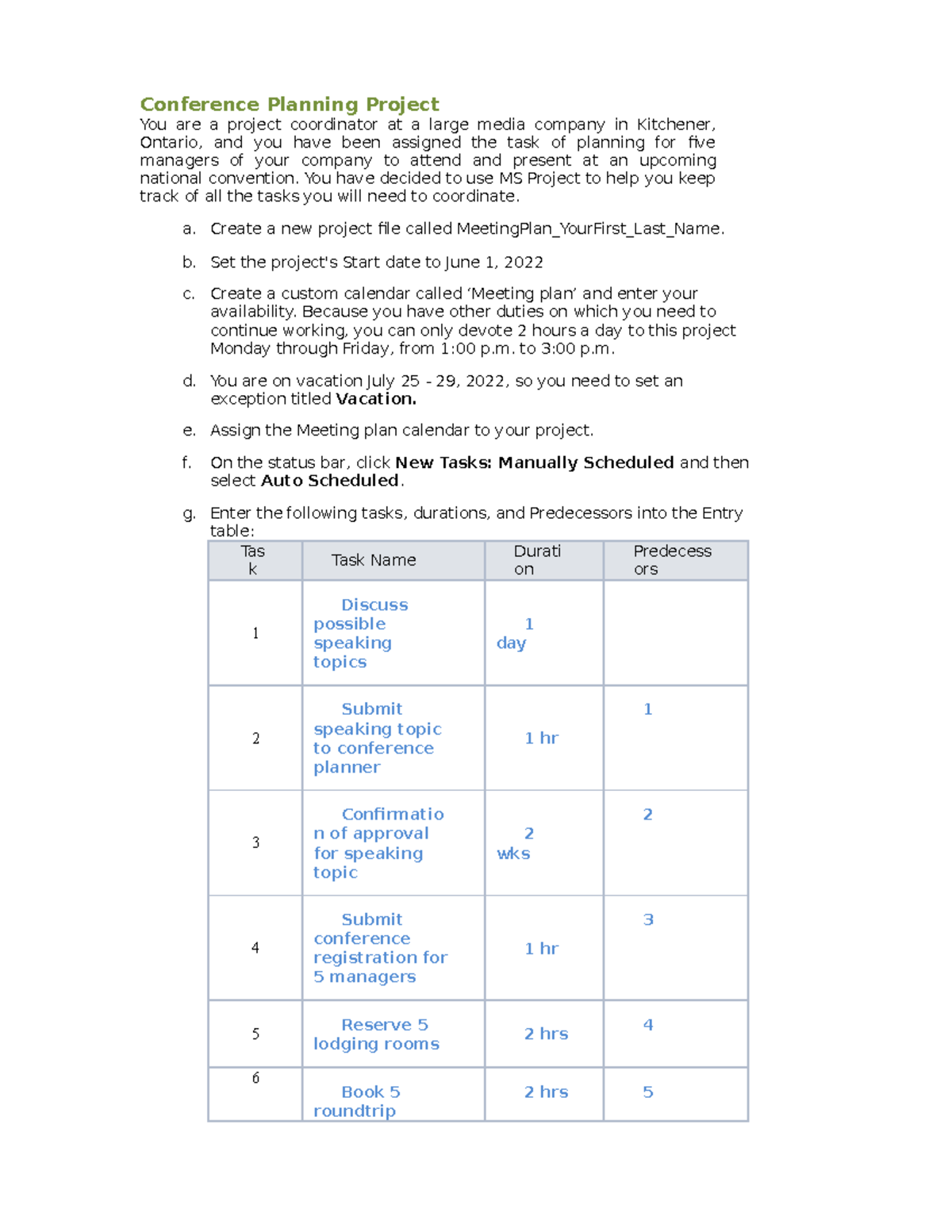 Exercise 1 Instructions - Conference Planning Project You are a project ...