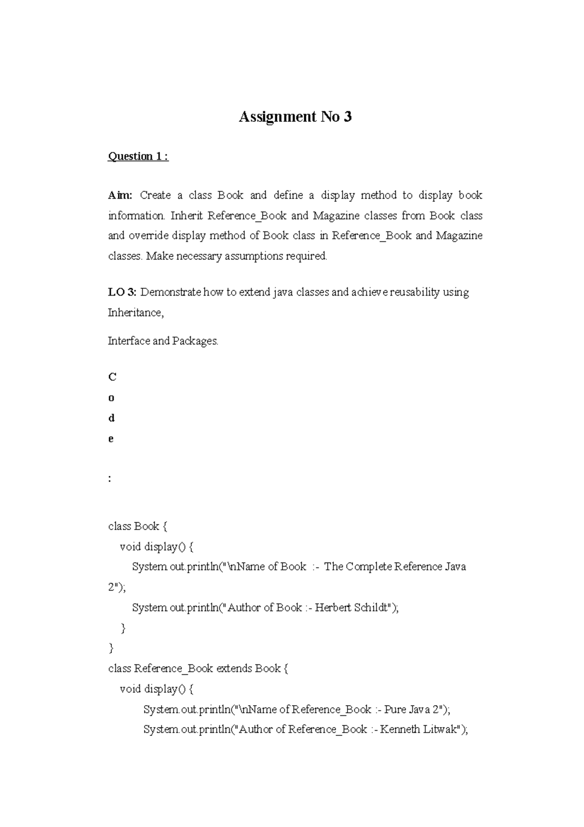 [Java]-(Shreya)Assignment 3 - Assignment No 3 Question 1 : Aim: Create a class Book and define a ...