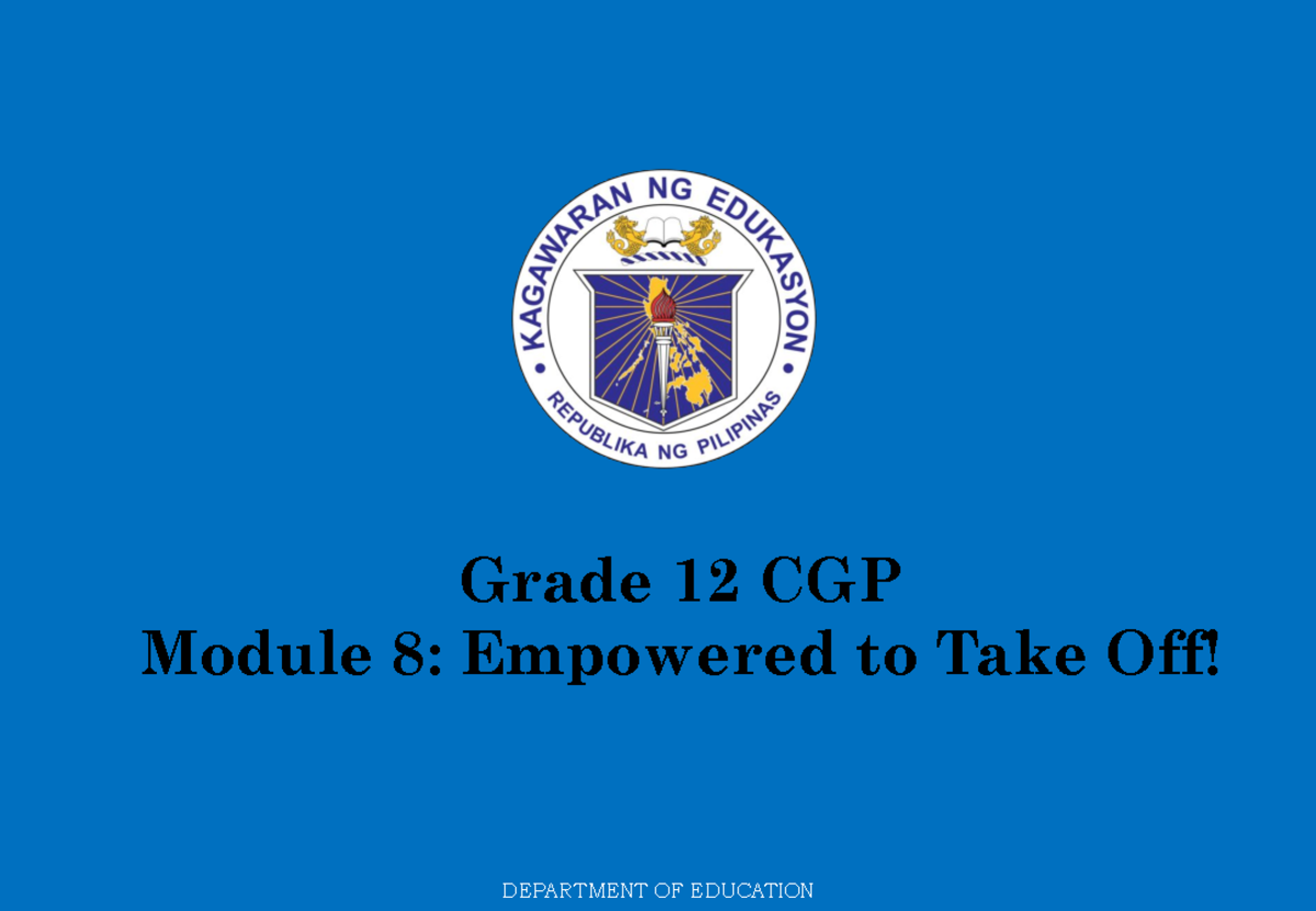 Module No - Assignment - Grade 12 CGP Module 8: Empowered to Take Off ...