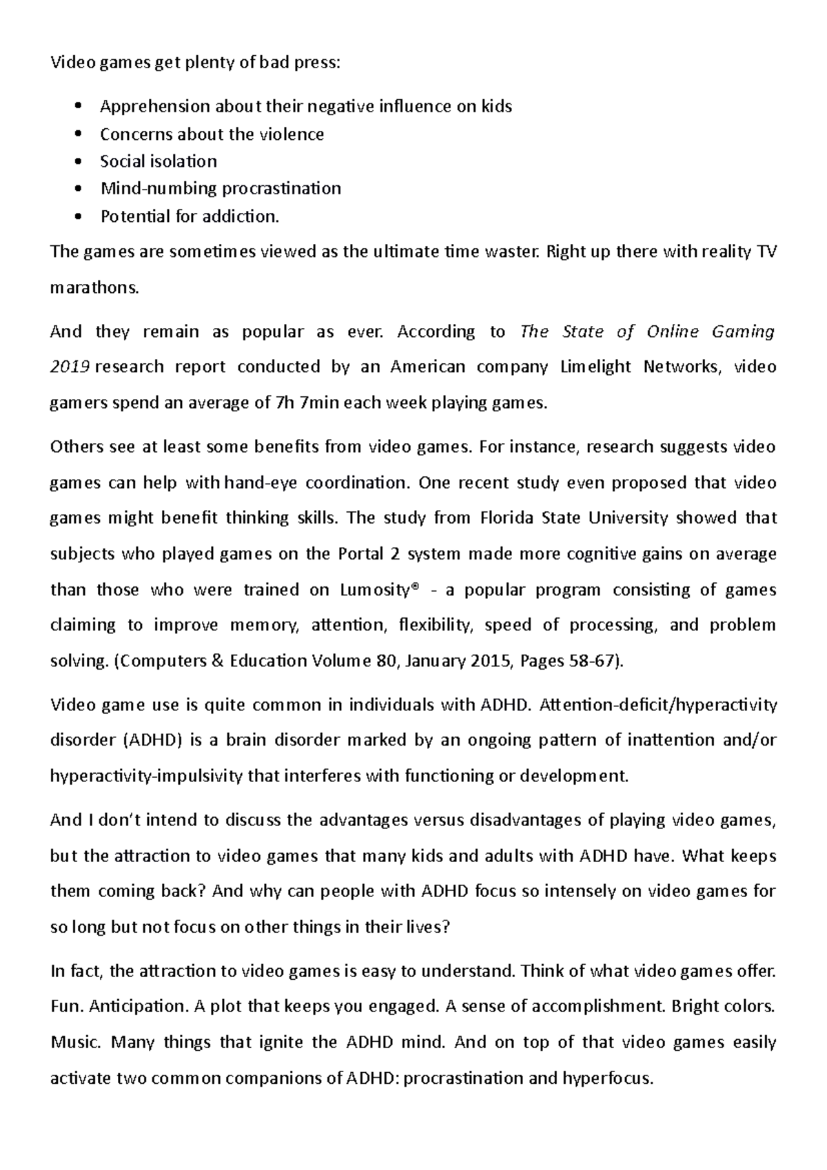 Video games and ADHD - Video games get plenty of bad press ...