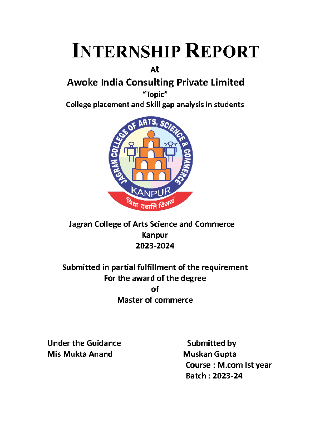 College report copy copy copy copy - INTERNSHIP REPORT At Awoke India ...