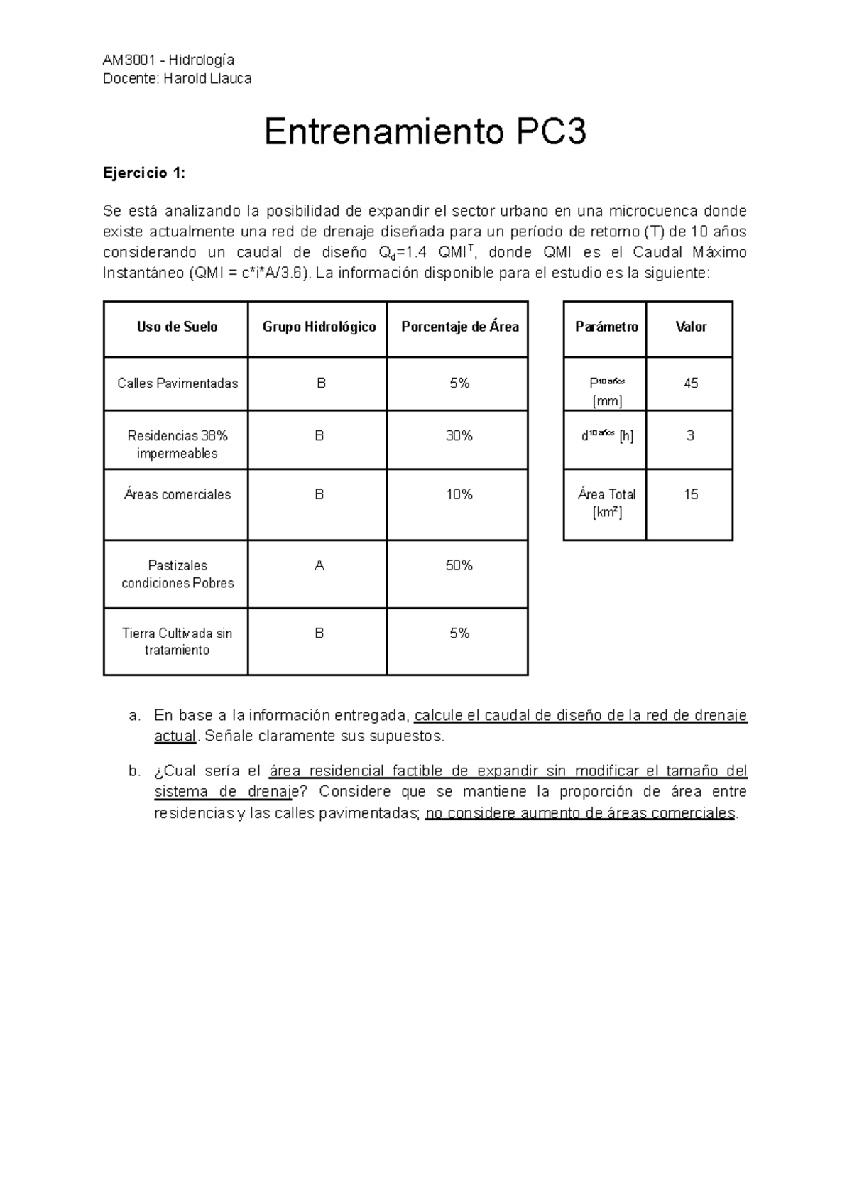 Entrenamiento PC3 - Practica hidrologia - Docente: Harold Llauca Entrenamiento PC Ejercicio 1 ...