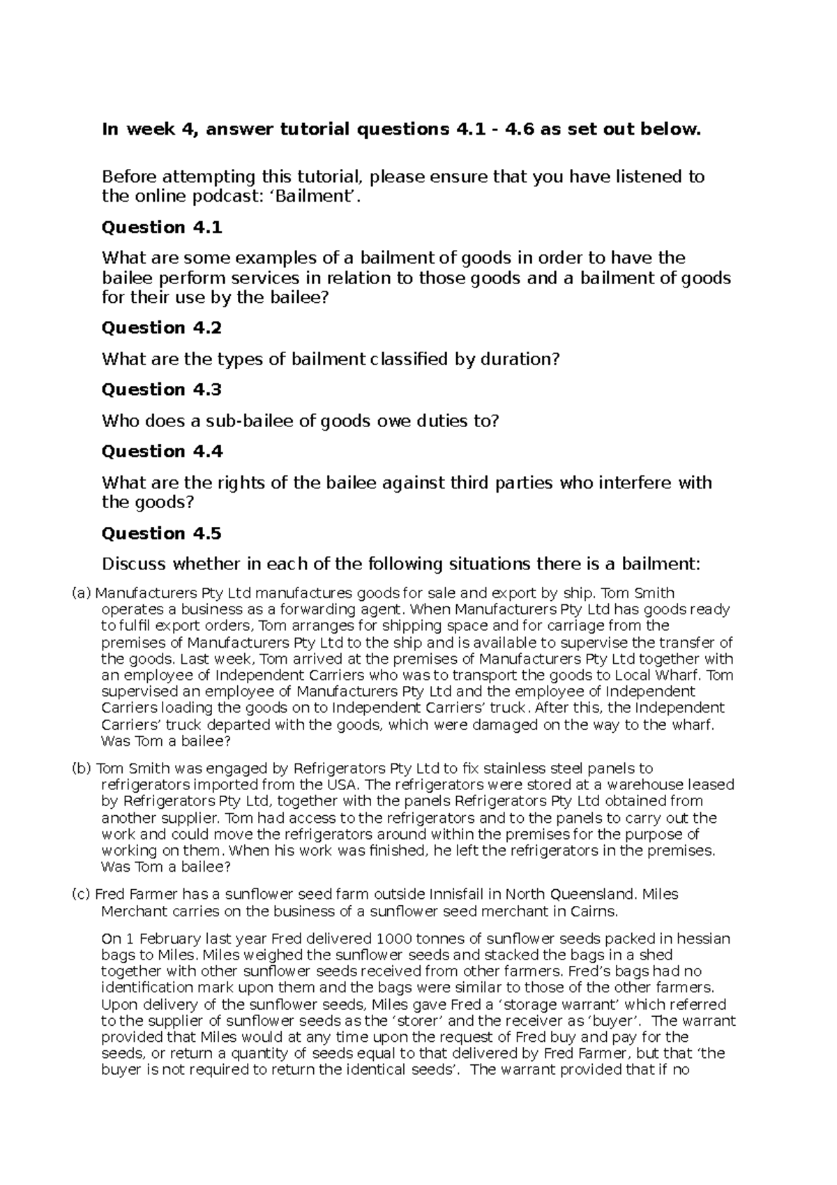 Week 3 tutorial - In week 4, answer tutorial questions 4 - 4 as set out below. Before attempting ...