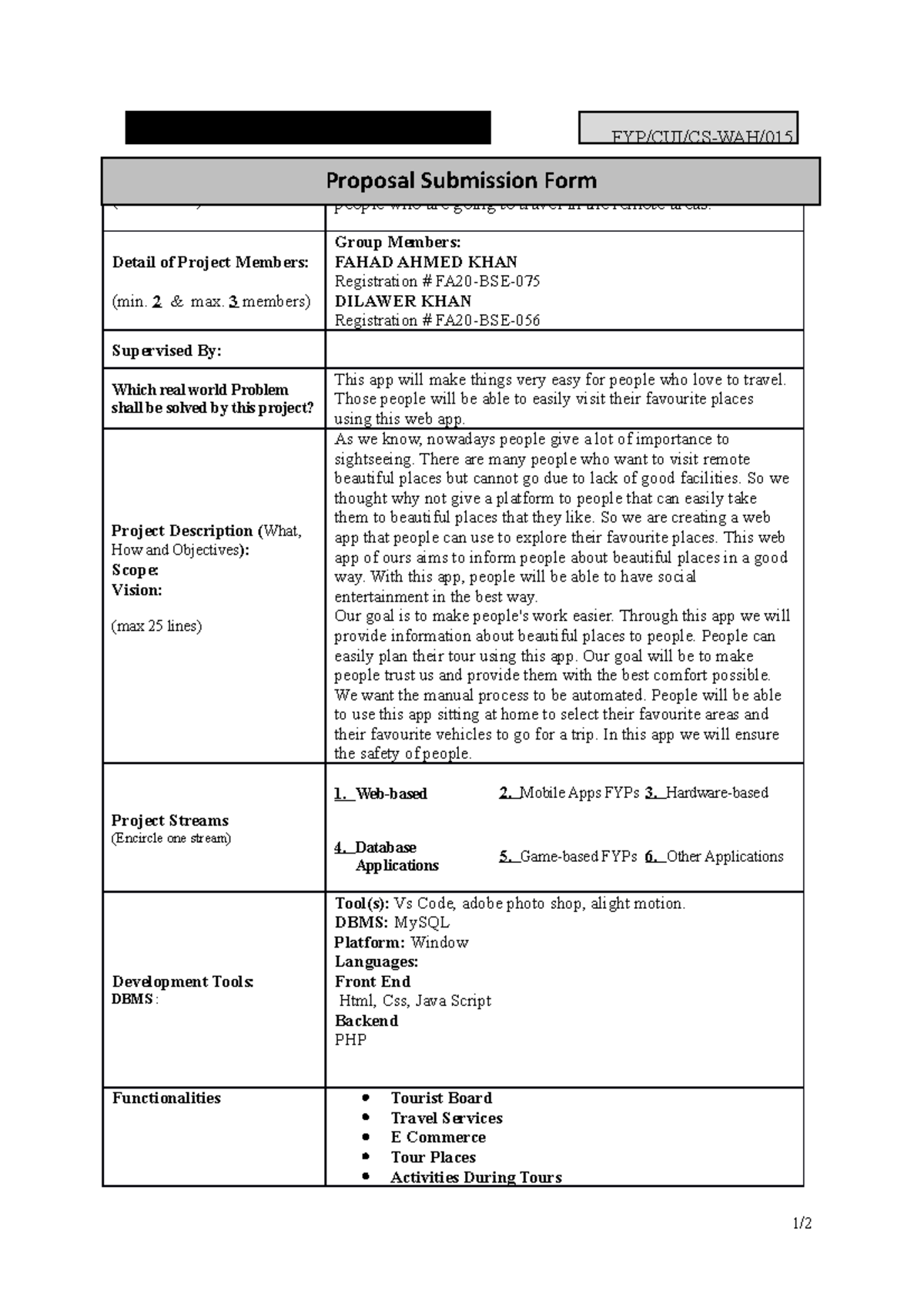 Fyp Proposal Night Stalker - Project Title: (max 3 lines) Tourisma: This is web app that we will ...
