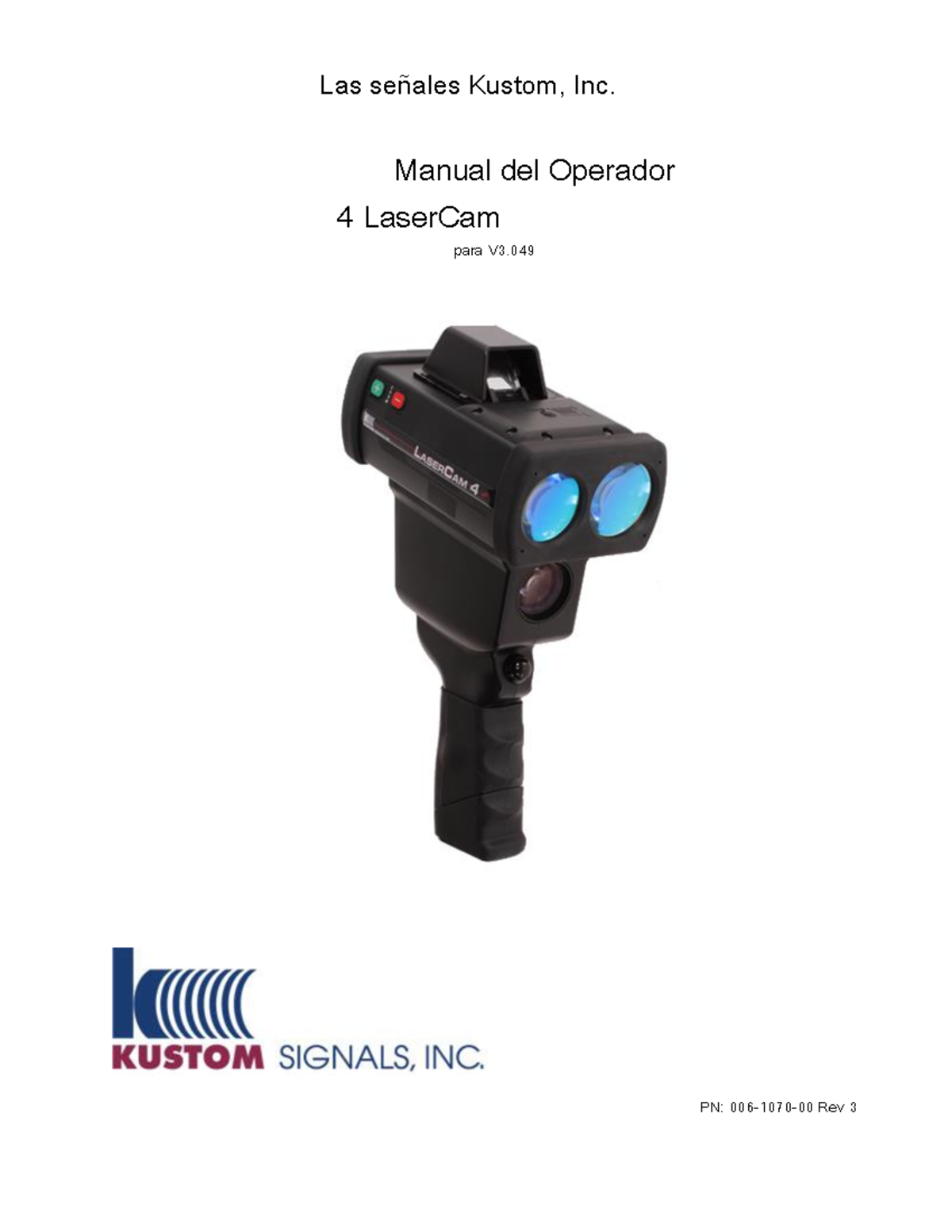 Lasercam 4 - NINGUNO - Las señales Kustom, Inc. Manual del Operador 4 ...