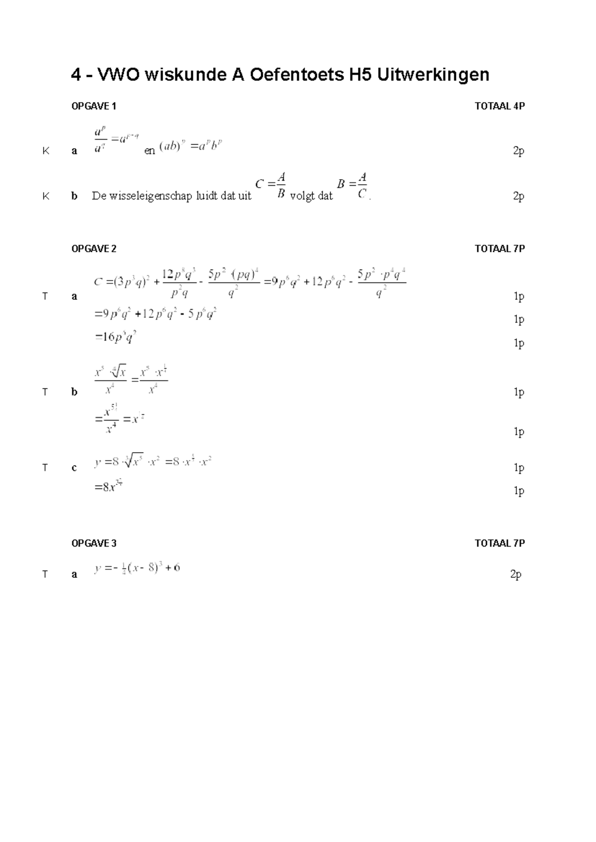 4VWA H5 Oefentoets H5 uitwerkingen - 4 - VWO wiskunde A Oefentoets H5 Uitwerkingen OPGAVE 1 ...