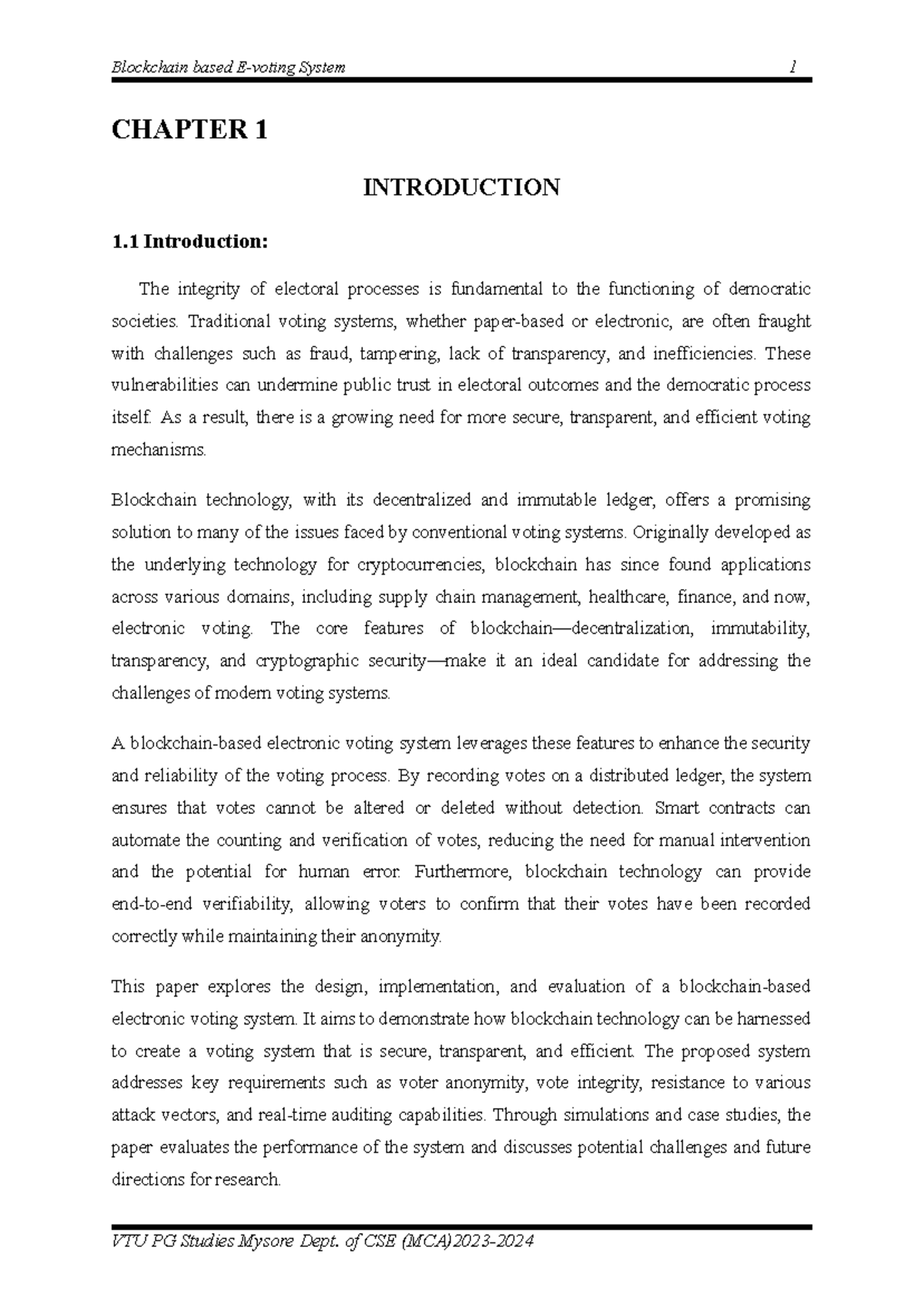 ts1-block chain based e voting system - CHAPTER 1 INTRODUCTION 1 Introduction: The integrity of ...