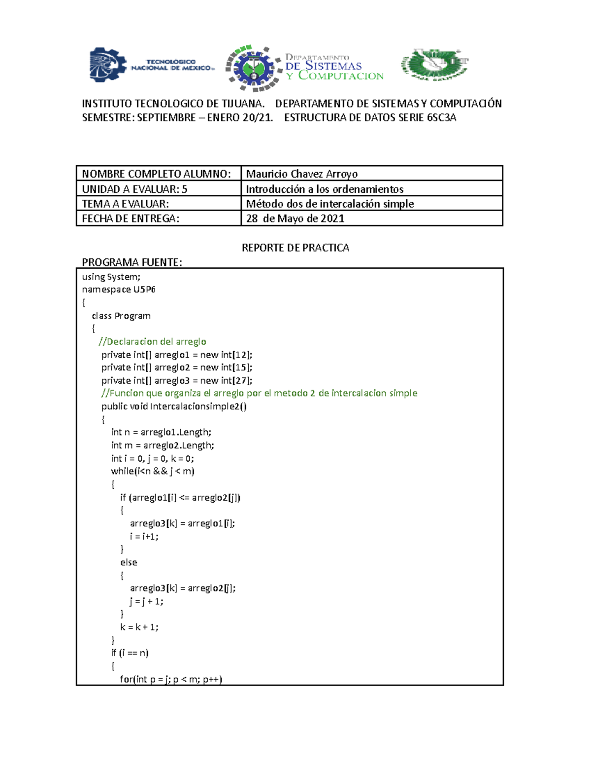 U5P6 Metodo dos de intercalación simple - SEMESTRE: SEPTIEMBRE – ENERO ...