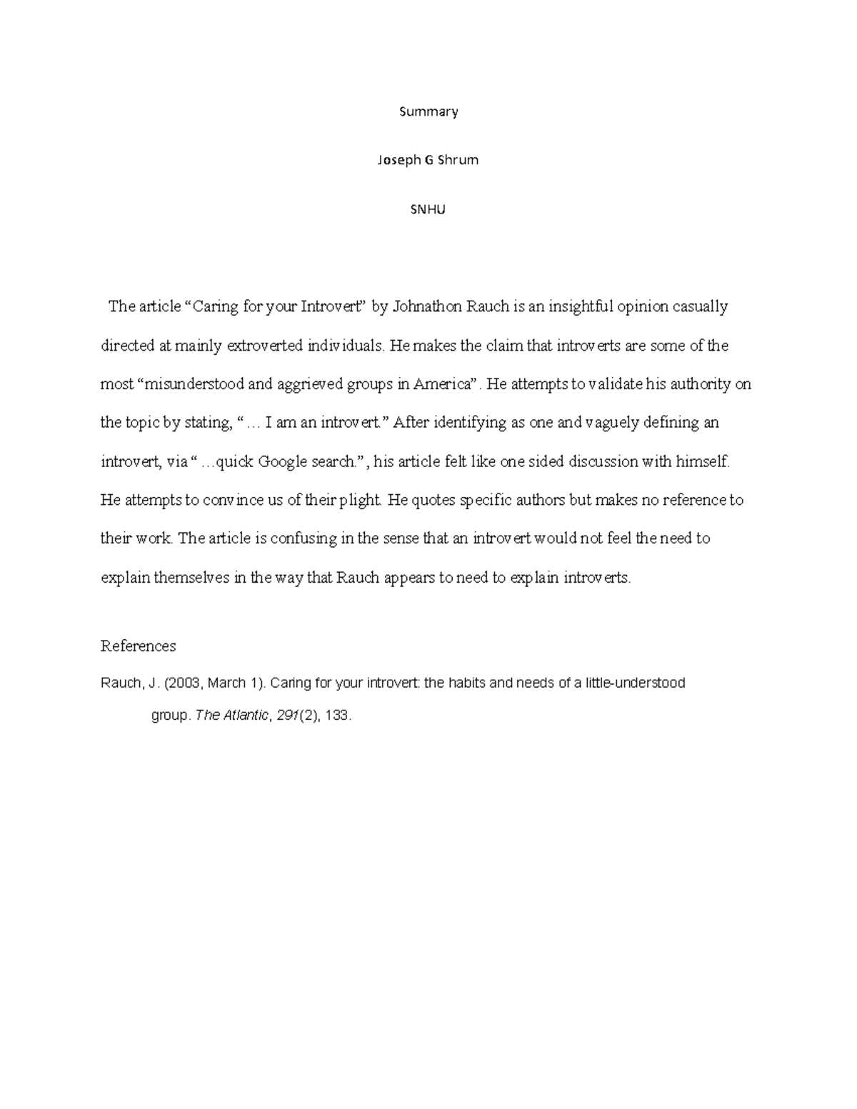 Summary - Discussion - Summary Joseph G Shrum SNHU The article “Caring ...