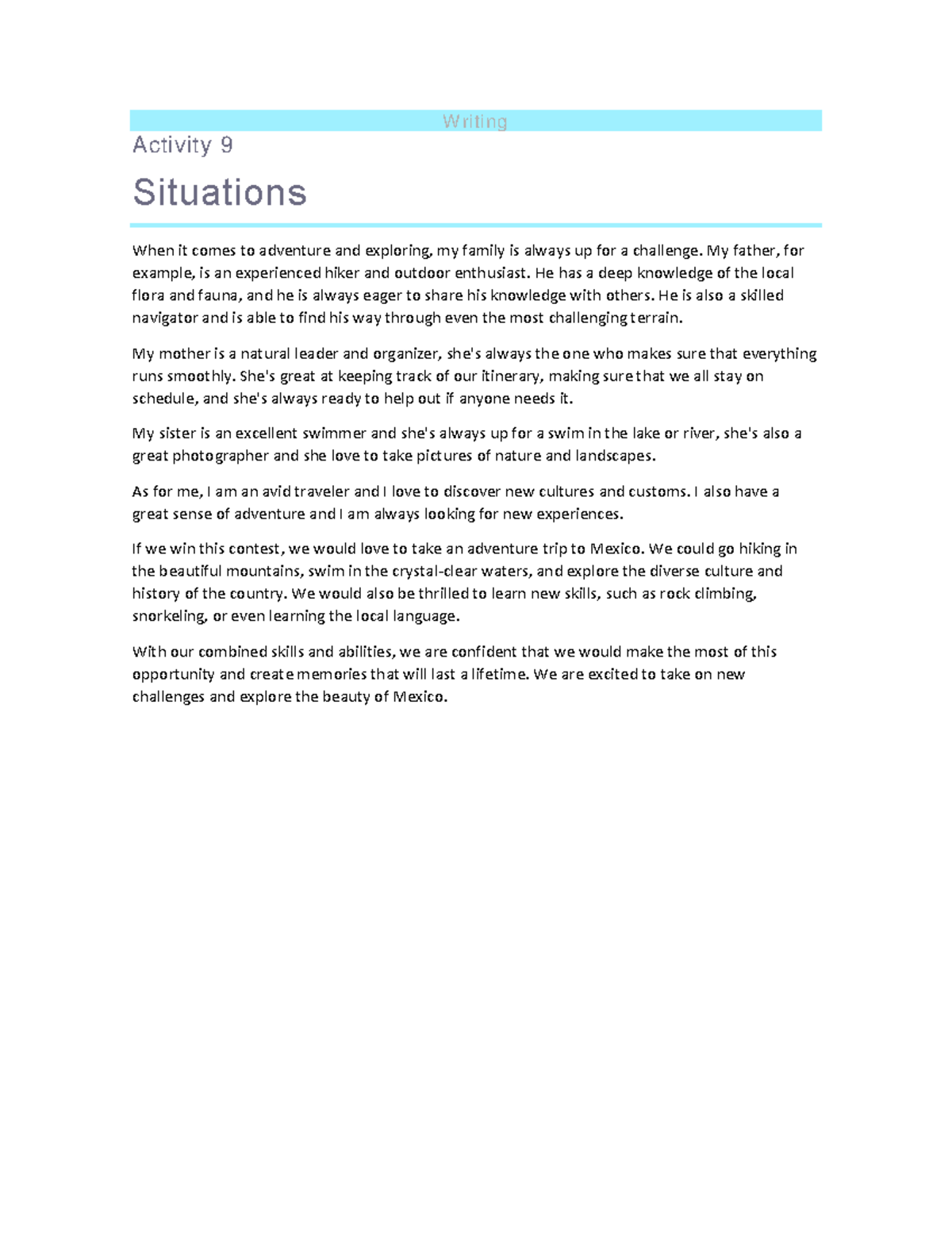 Avtivity 9 - Write a short composition including the elements mentioned ...