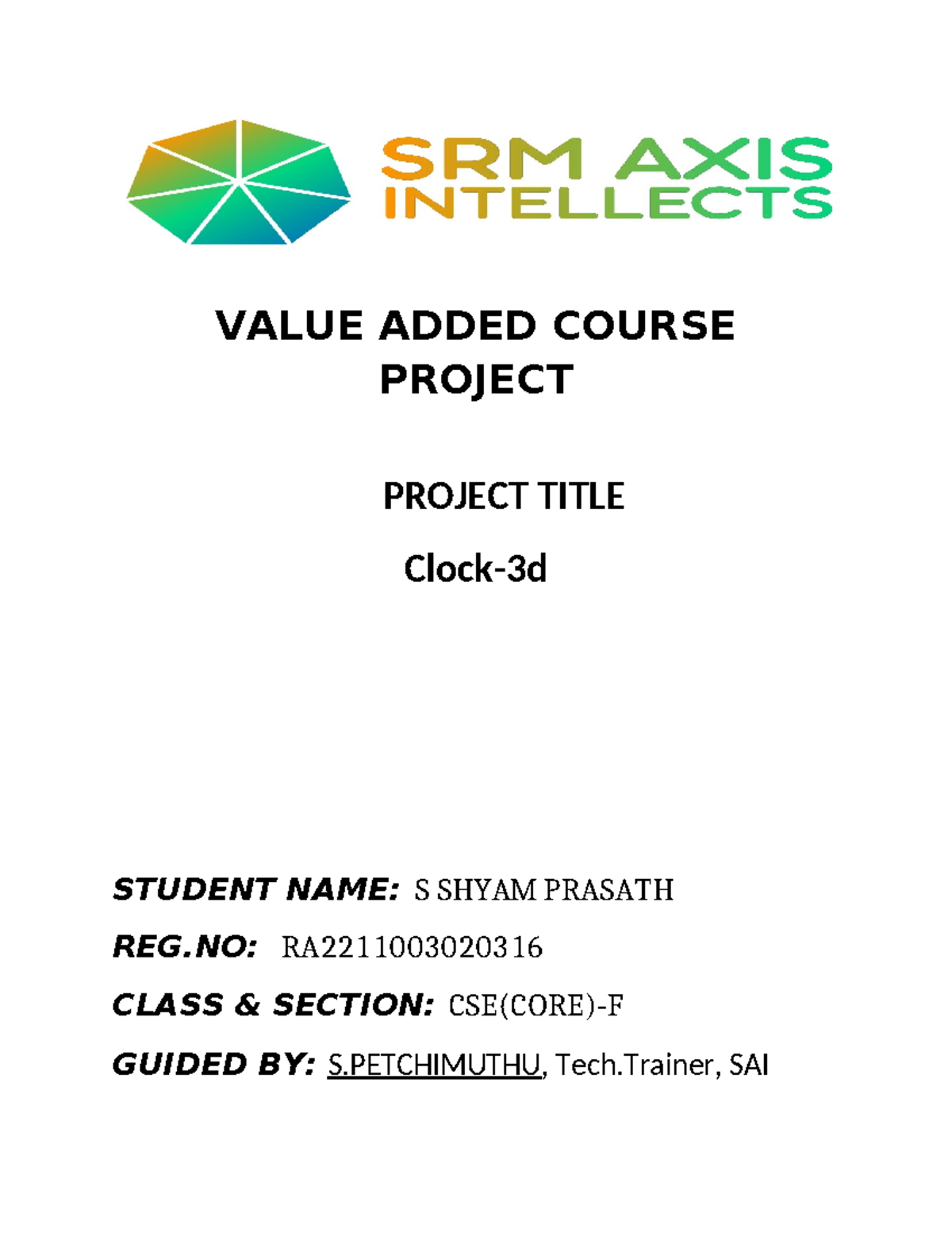 Vac project - , .m, - VALUE ADDED COURSE PROJECT PROJECT TITLE Clock-3d ...