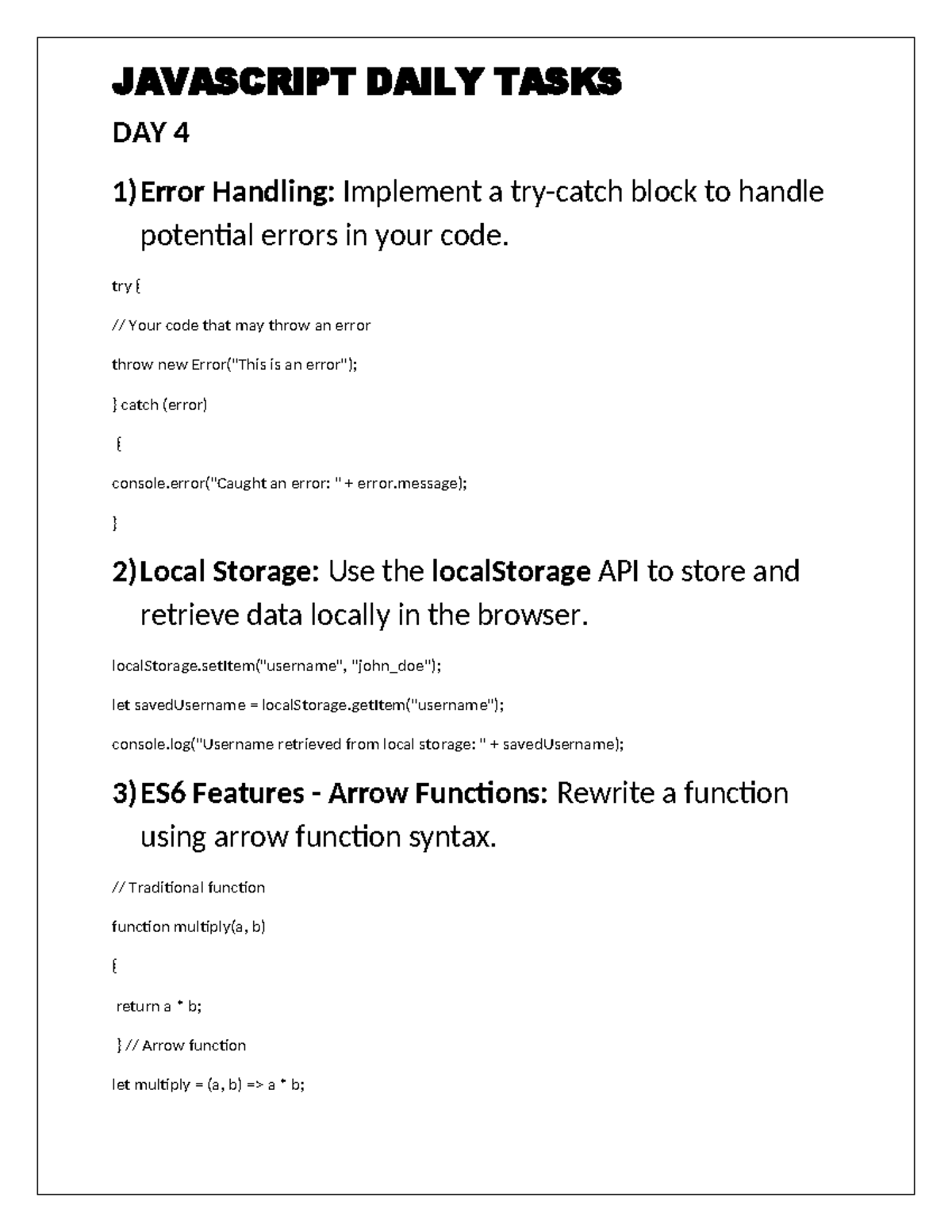 DAY 4 JS - DAY 4 1)Error Handling: Implement a try-catch block to ...