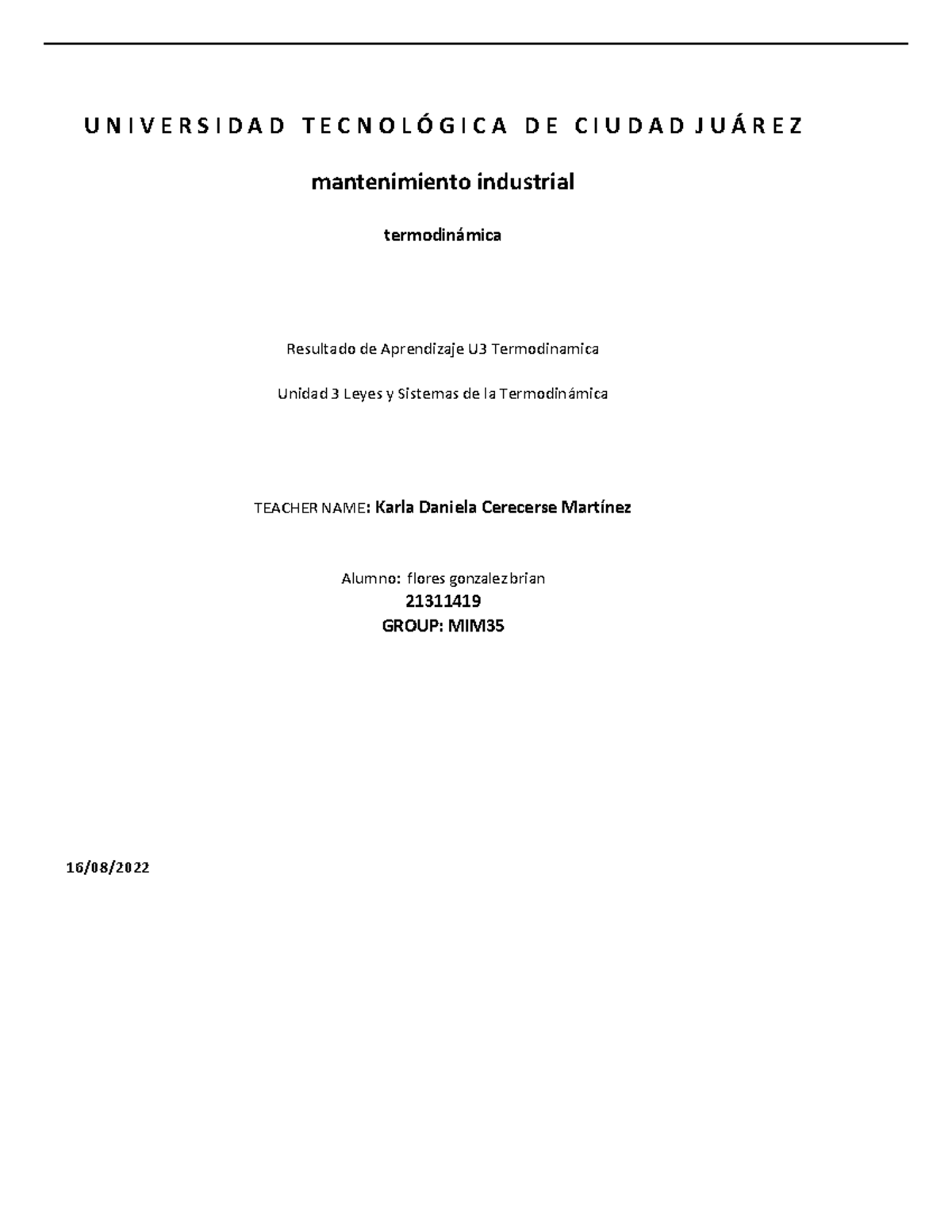 Resultado U3 Termodinamica - U N I V E R S I D A D T E C N O L Ó G I C A D E C I U D A D J U Á R ...