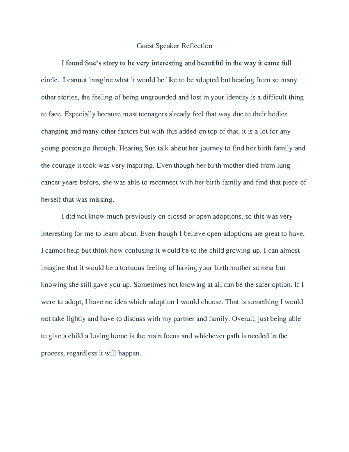 Guest Speaker Reflection - I cannot imagine what it would be like to be ...