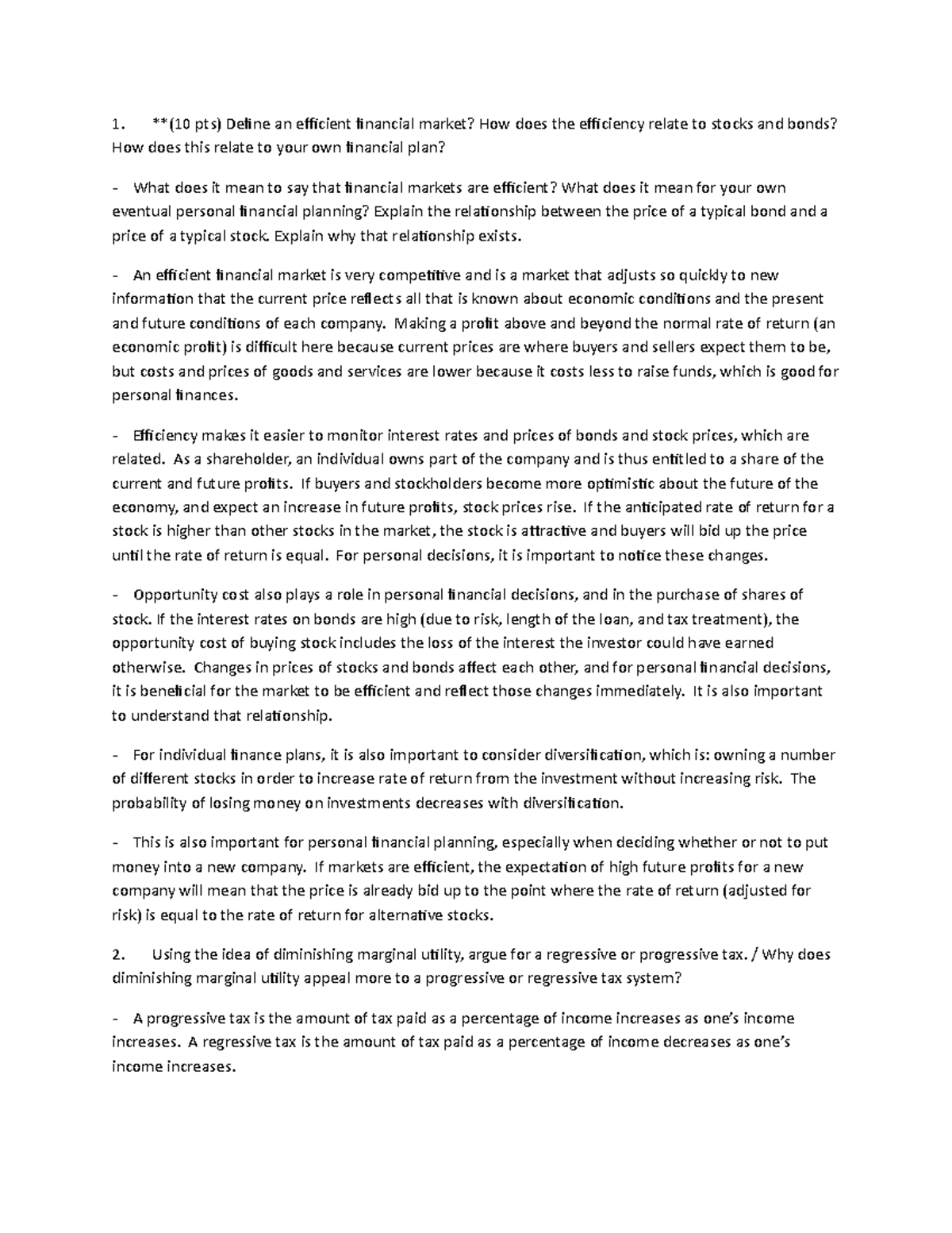 Test Bank essays - **(10 pts) Define an efficient financial market? How ...