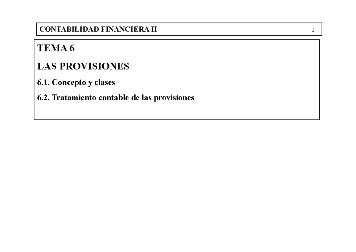 Contabilidad Financiera II - Tema 6 - TEMA LAS PROVISIONES Concepto y ...