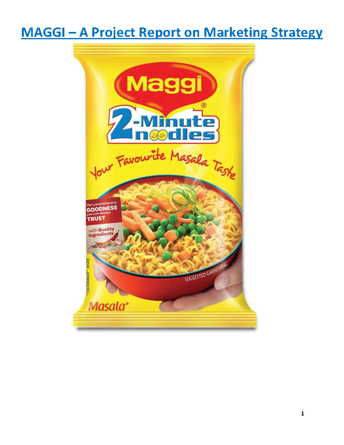 Marketing management on noodles - MAGGI – A Project Report on Marketing ...