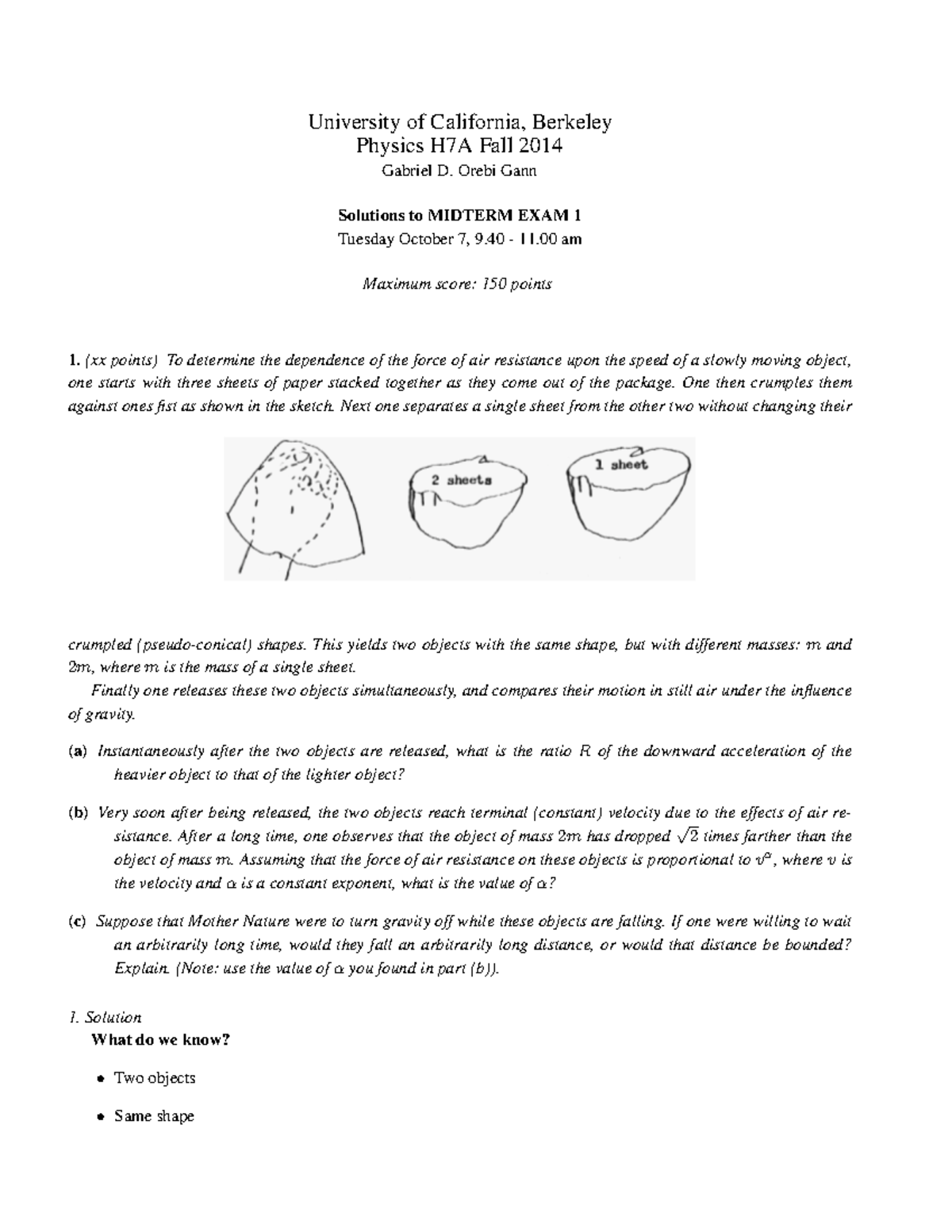 Physics H 7A fa2014 mt1 Gann soln - University of California, Berkeley ...