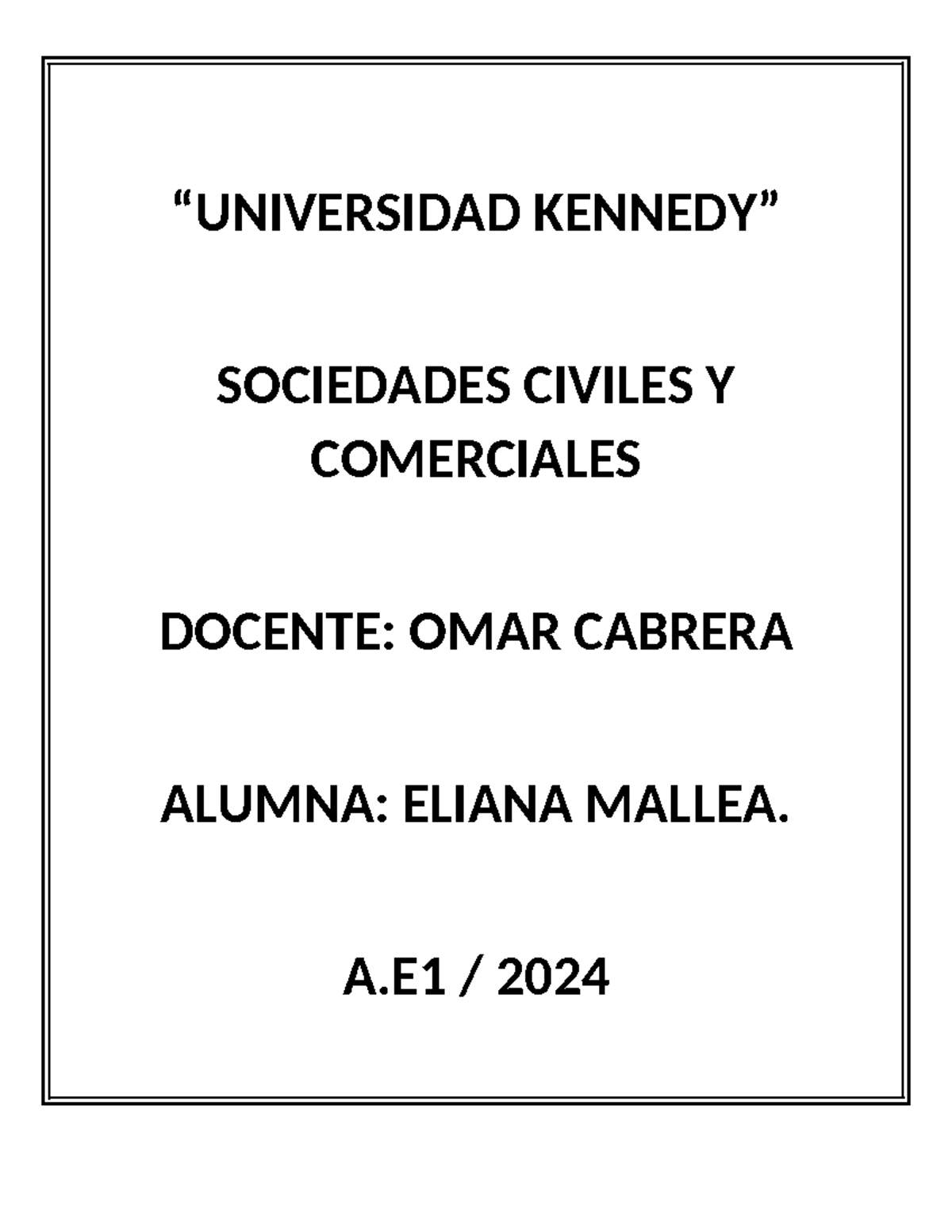SCYC - actividad evaluable 1 de sociedades. - “UNIVERSIDAD KENNEDY ...