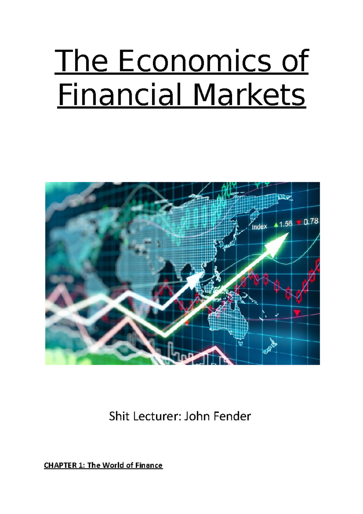 The Economics of Financial Markets Lecture Notes - The Economics of ...
