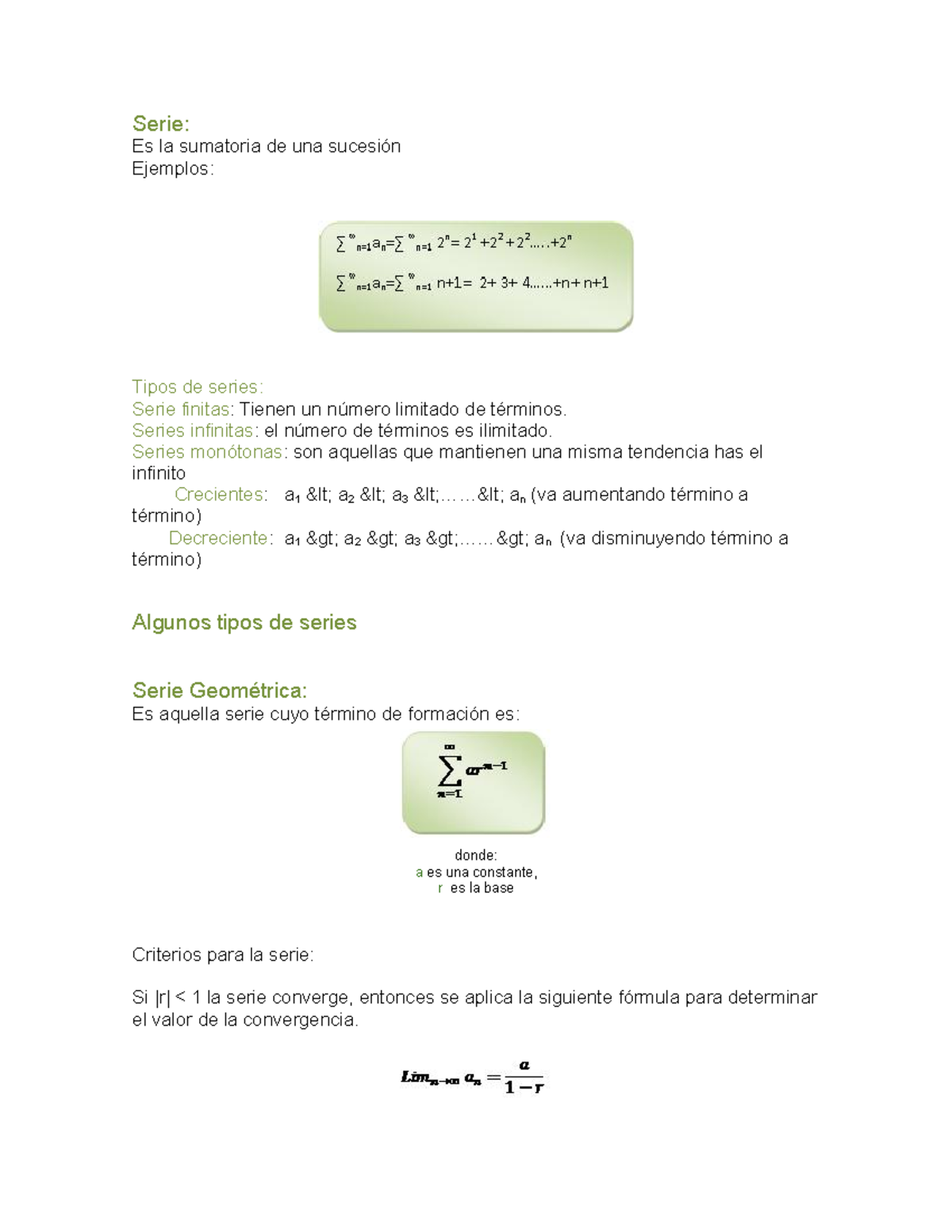 Serie - Serie: Es la sumatoria de una sucesión Ejemplos: Tipos de ...