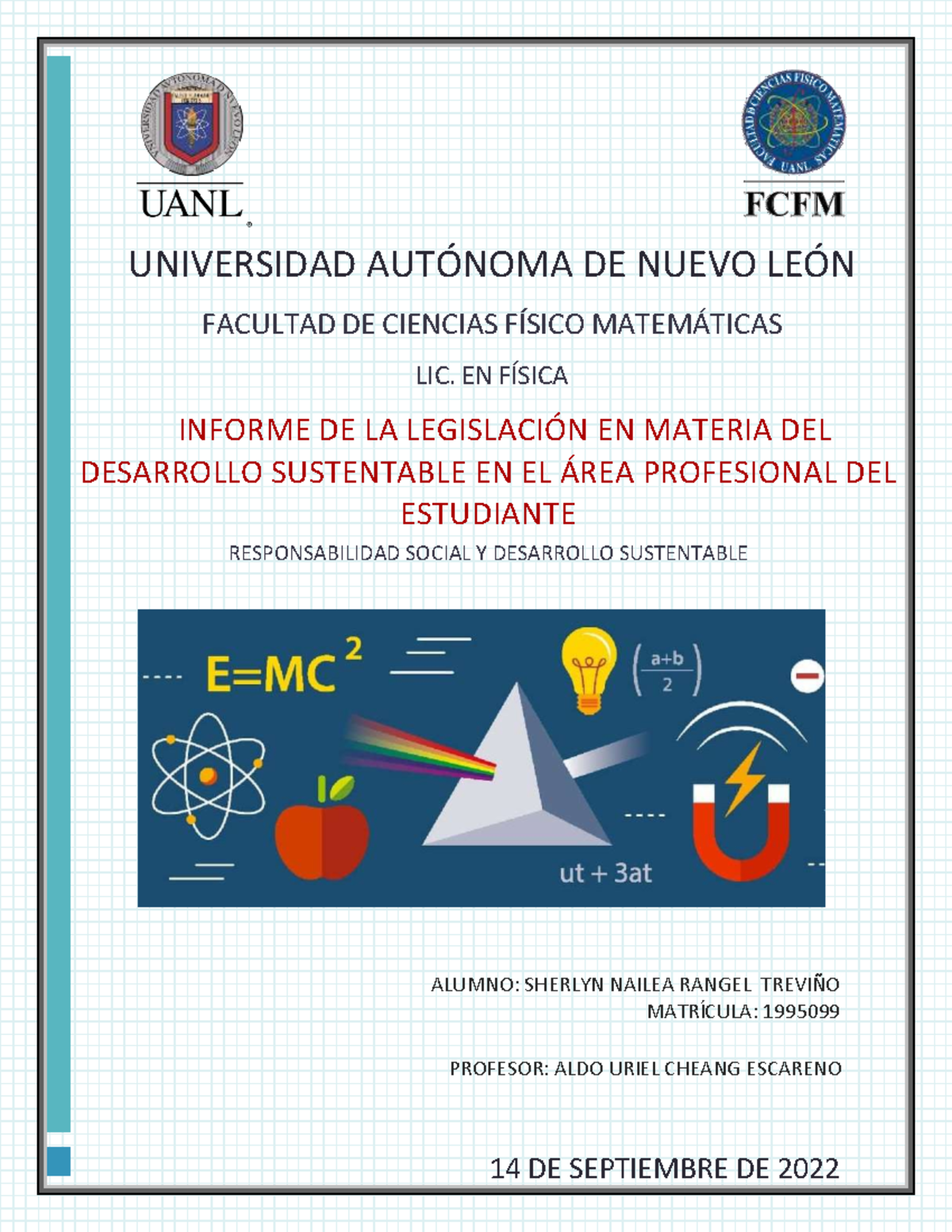 E2 Rangel Treviño - Tarea - INFORME DE LA LEGISLACI”N EN MATERIA DEL ...