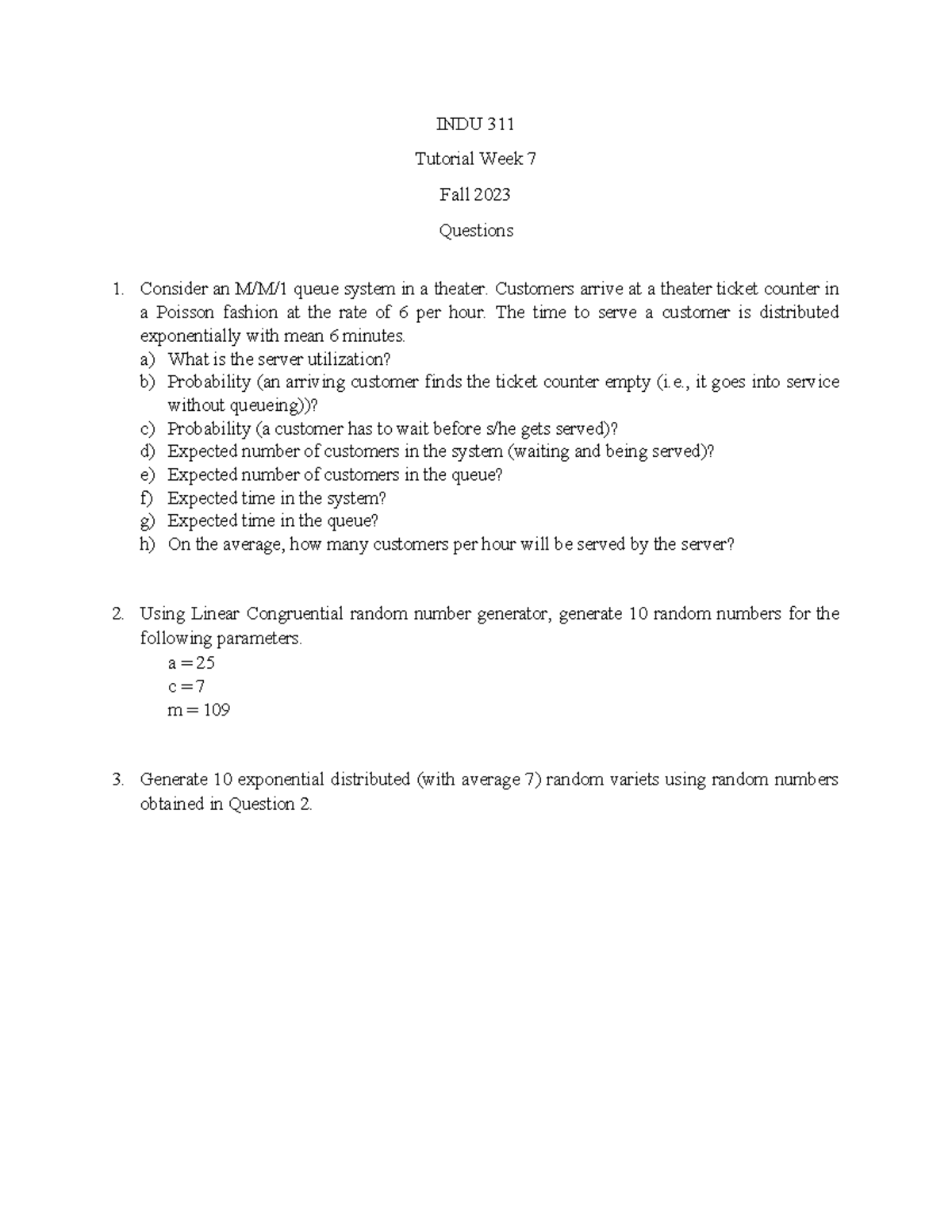 TUT7-8 Question - INDU 311 Tutorial Week 7 Fall 2023 Questions Consider ...