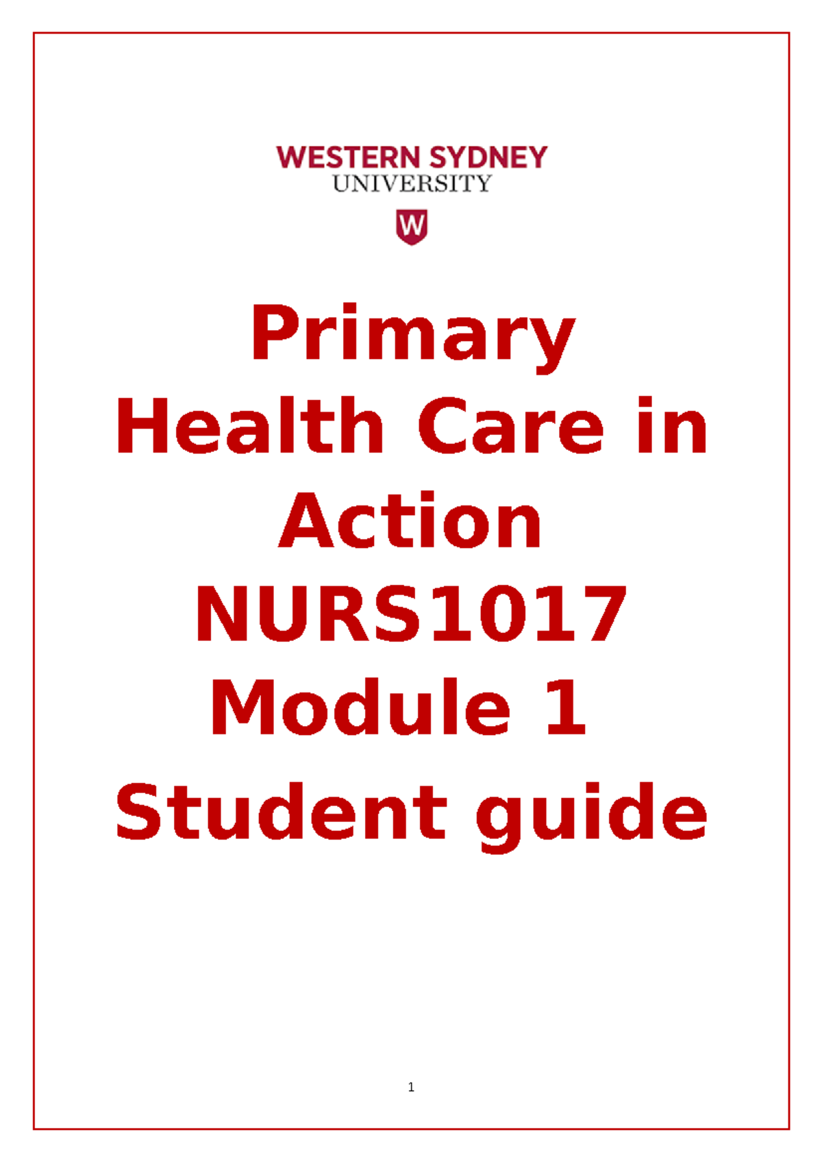 Student guide Module 1 2023 - Primary Health Care in Action NURS Module ...